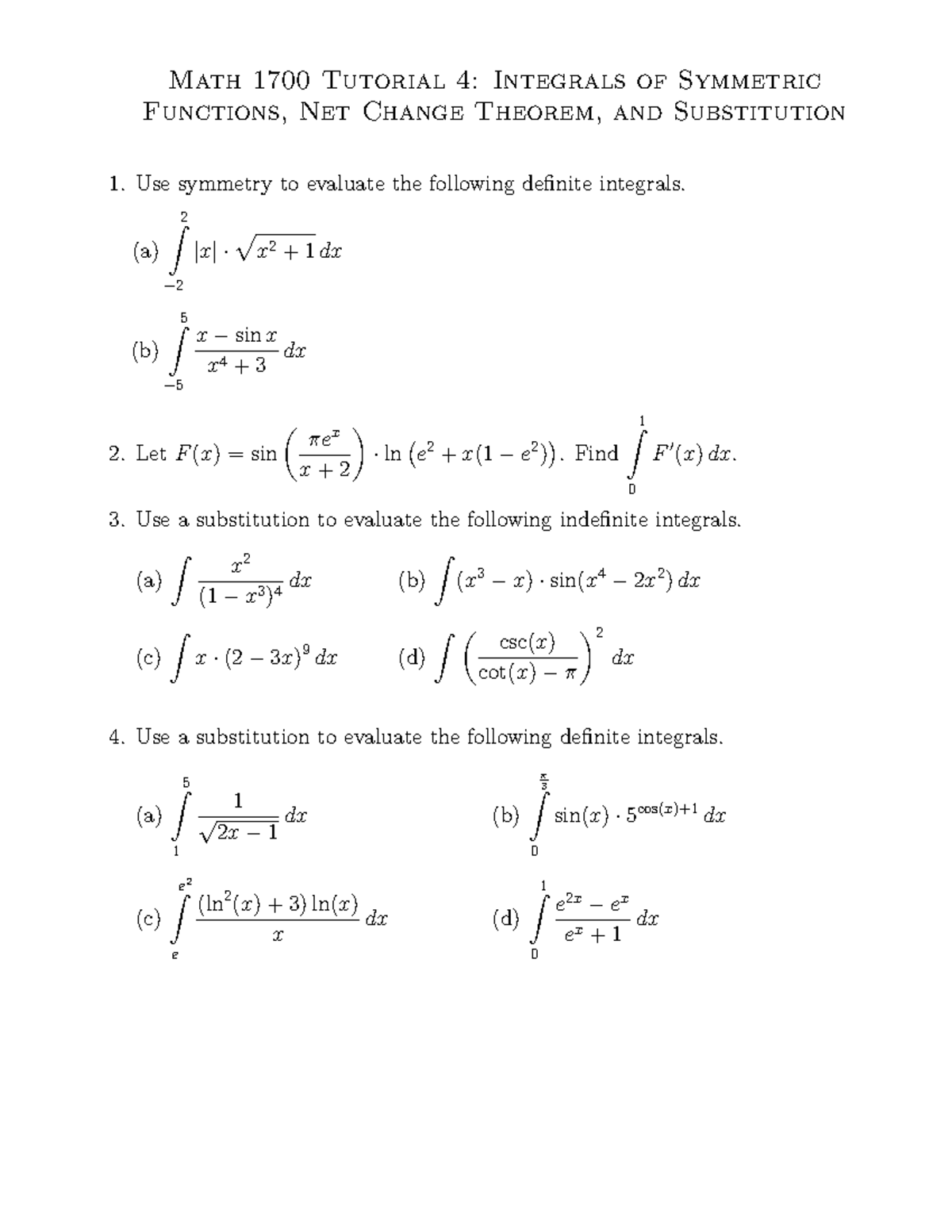 1700tutorial-4 - tutorial 4 - Math 1700 Tutorial 4: Integrals of Symmetric Functions, Net Change ...