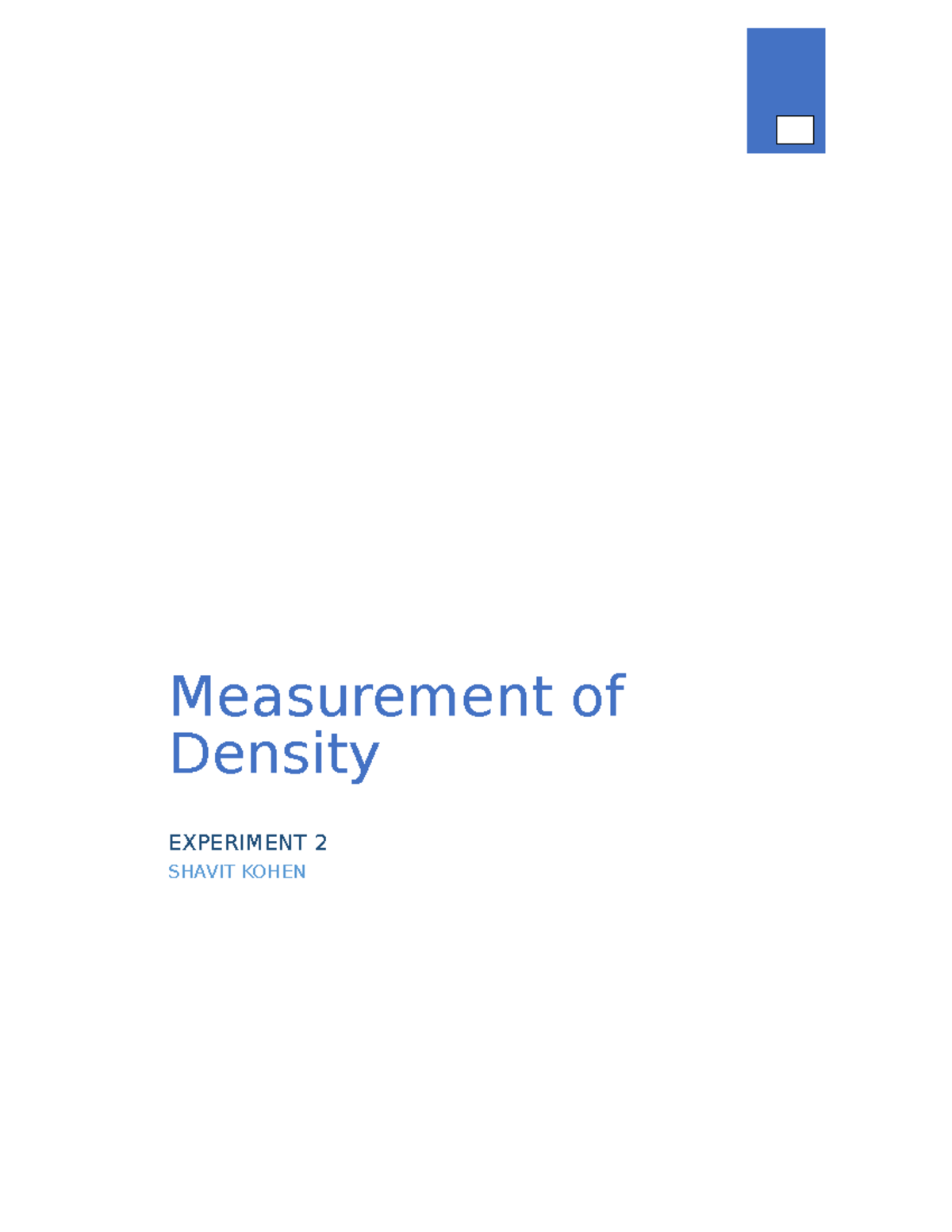 LAB2 - Lab - Measurement of Density EXPERIMENT 2 SHAVIT KOHEN Shavit Kohen Measurement of ...
