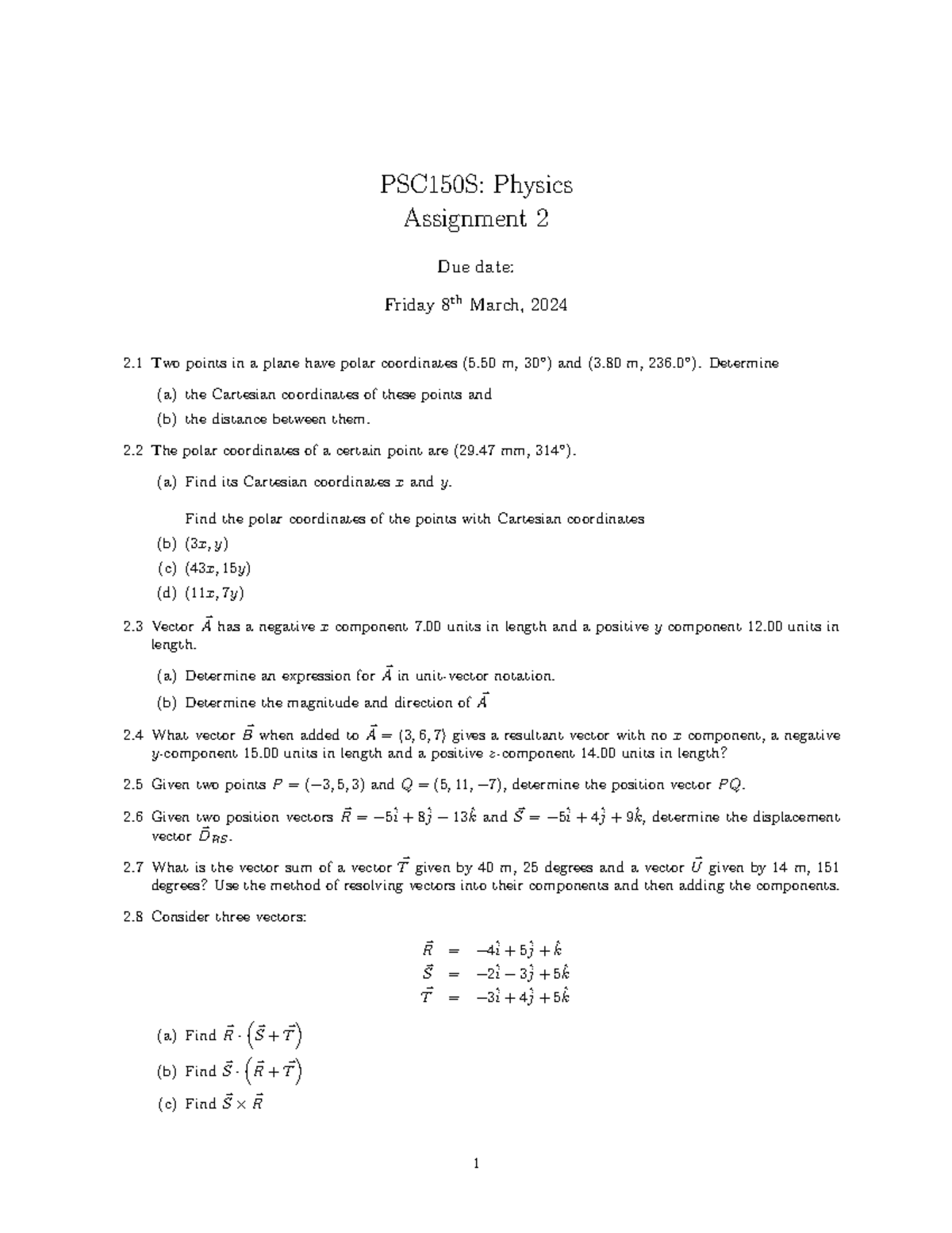 Assignment 2 - Measurement and Units , Errors - PSC150S: Physics Assignment 2 Due date: Friday 8 ...