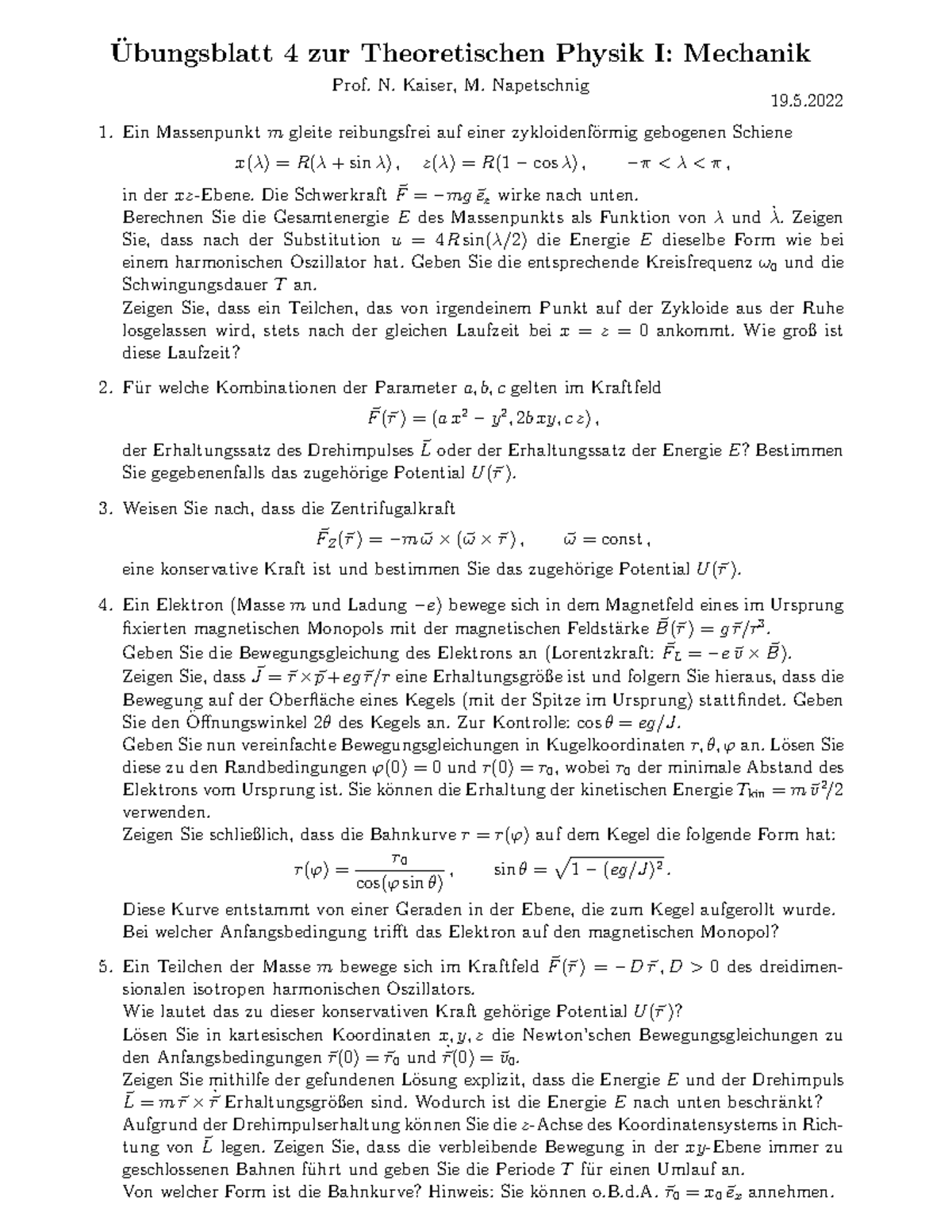 Mechan 4 - ̈ Ubungsblatt 4 zur Theoretischen Physik I: Mechanik Prof. N. Kaiser, M. Napetschnig ...