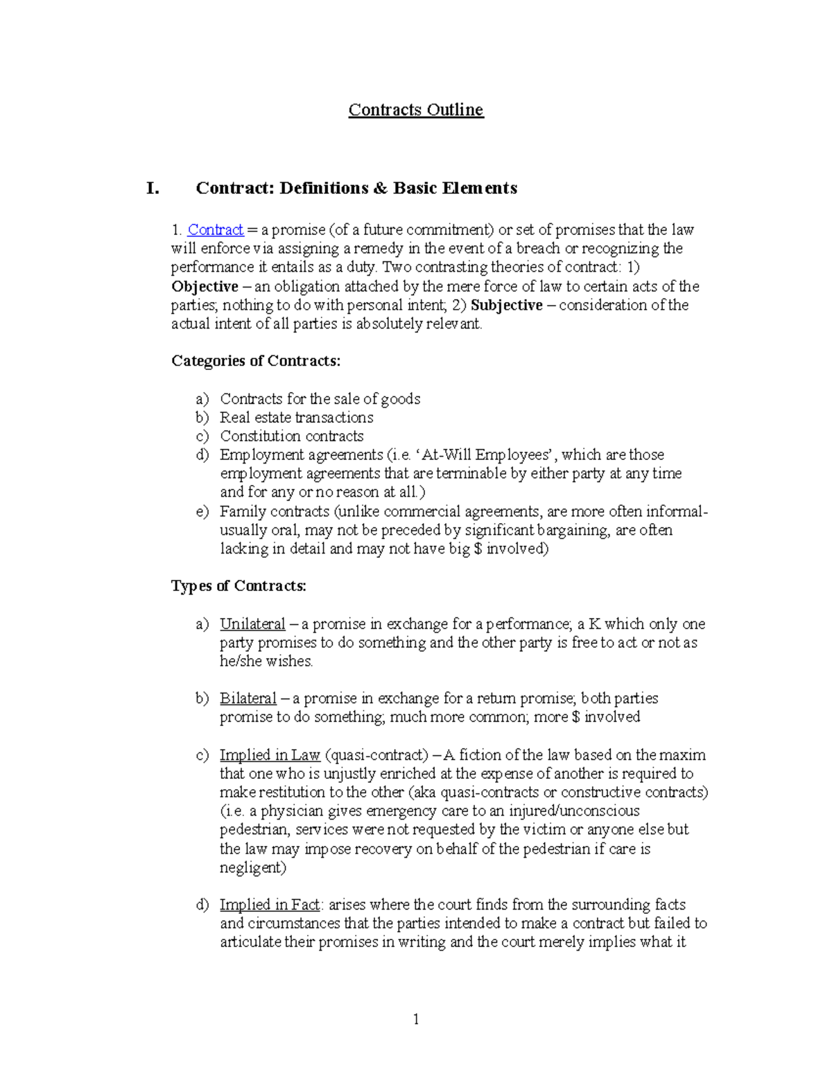 Contracts outline - Contracts Outline I. Contract: Definitions & Basic ...