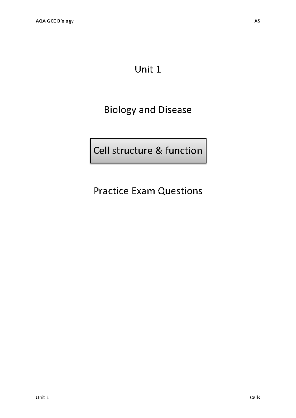 Unit-1-cells - Unit 1 Biology and Disease Cell structure & function ...