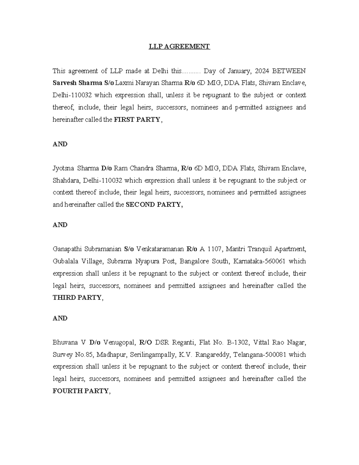 LLP Agreement - LLP AGREEMENT This agreement of LLP made at Delhi this ...