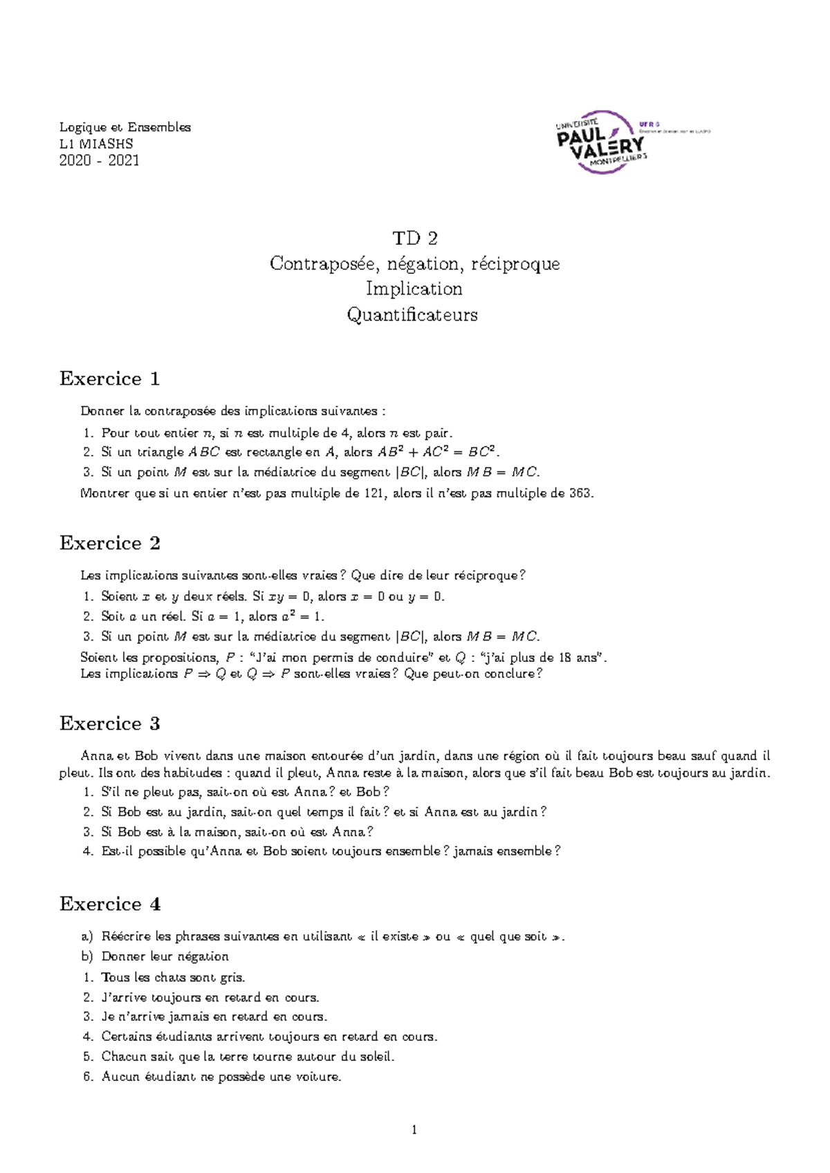 TD2 - td2 - Logique et Ensembles L1 MIASHS 2020 - 2021 TD 2 Contrapos ́ee, n ́egation, r ...