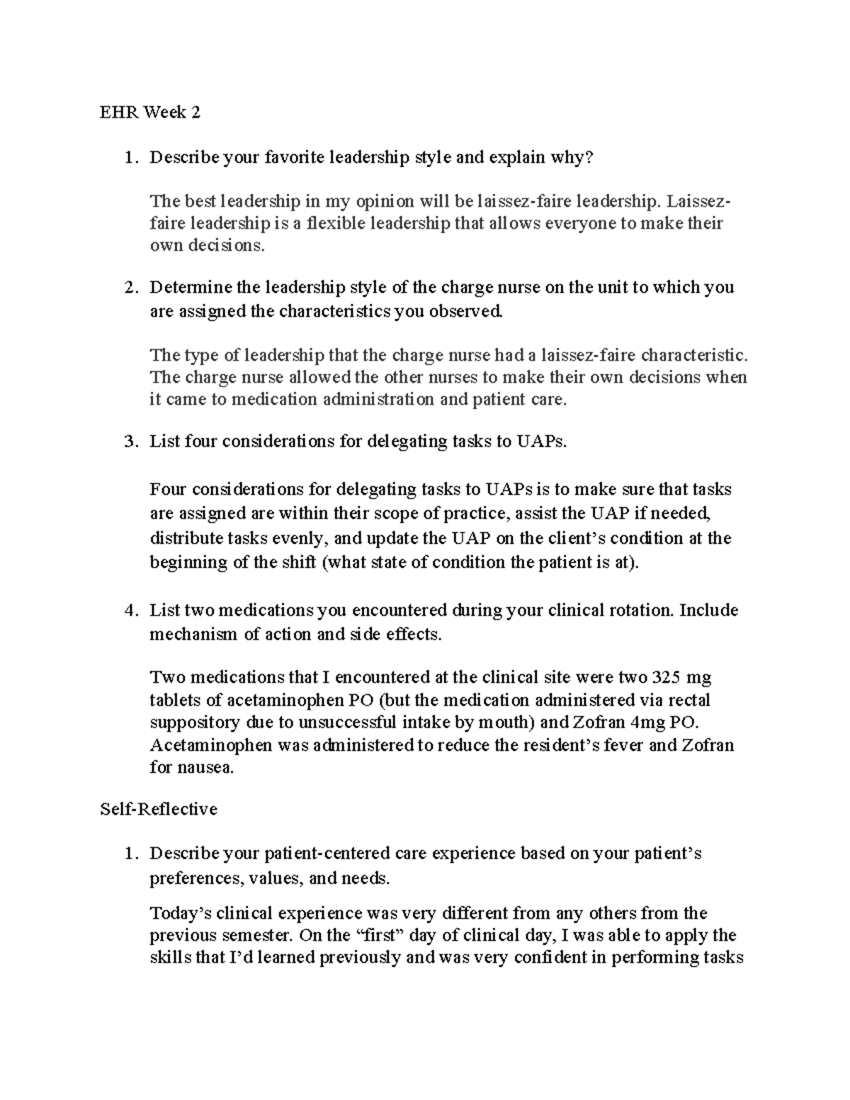 EHR Week 2 S2 - Lecture - EHR Week 2 1. Describe your favorite leadership style and explain why ...