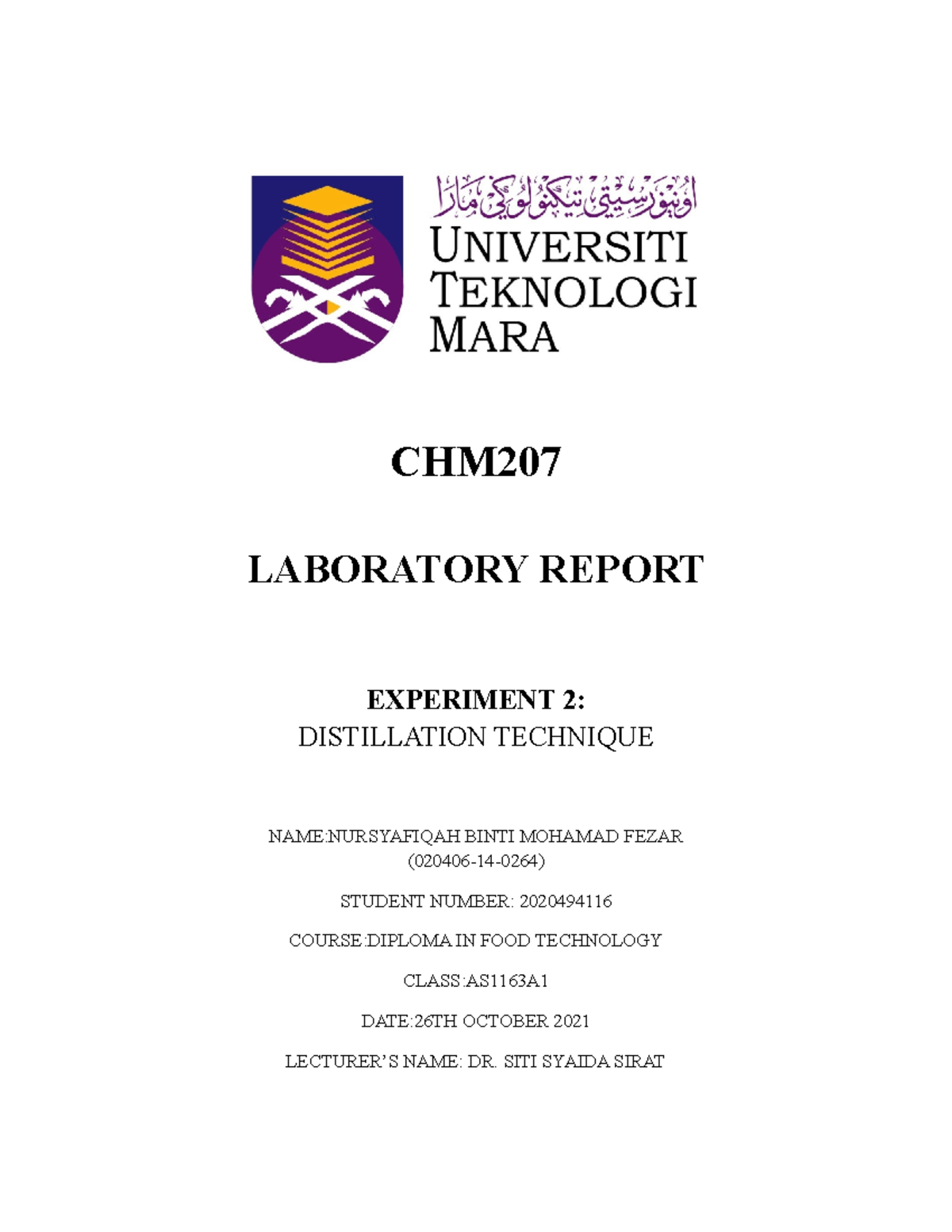 CHM207 LAB Report Experiment 2 - CHM LABORATORY REPORT EXPERIMENT 2: DISTILLATION TECHNIQUE ...