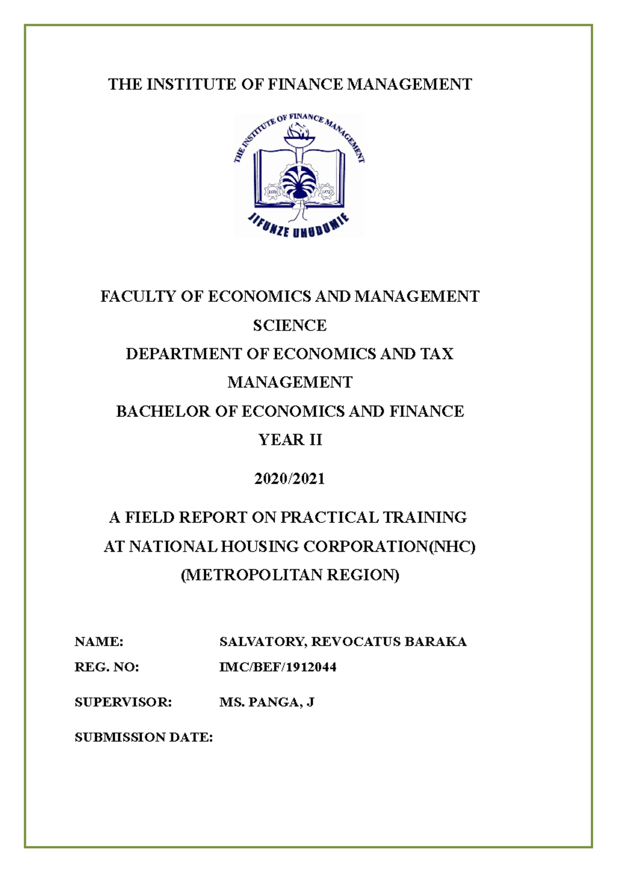 Field Report 2021 FOR Revocatus Salvatory NHC - THE INSTITUTE OF ...