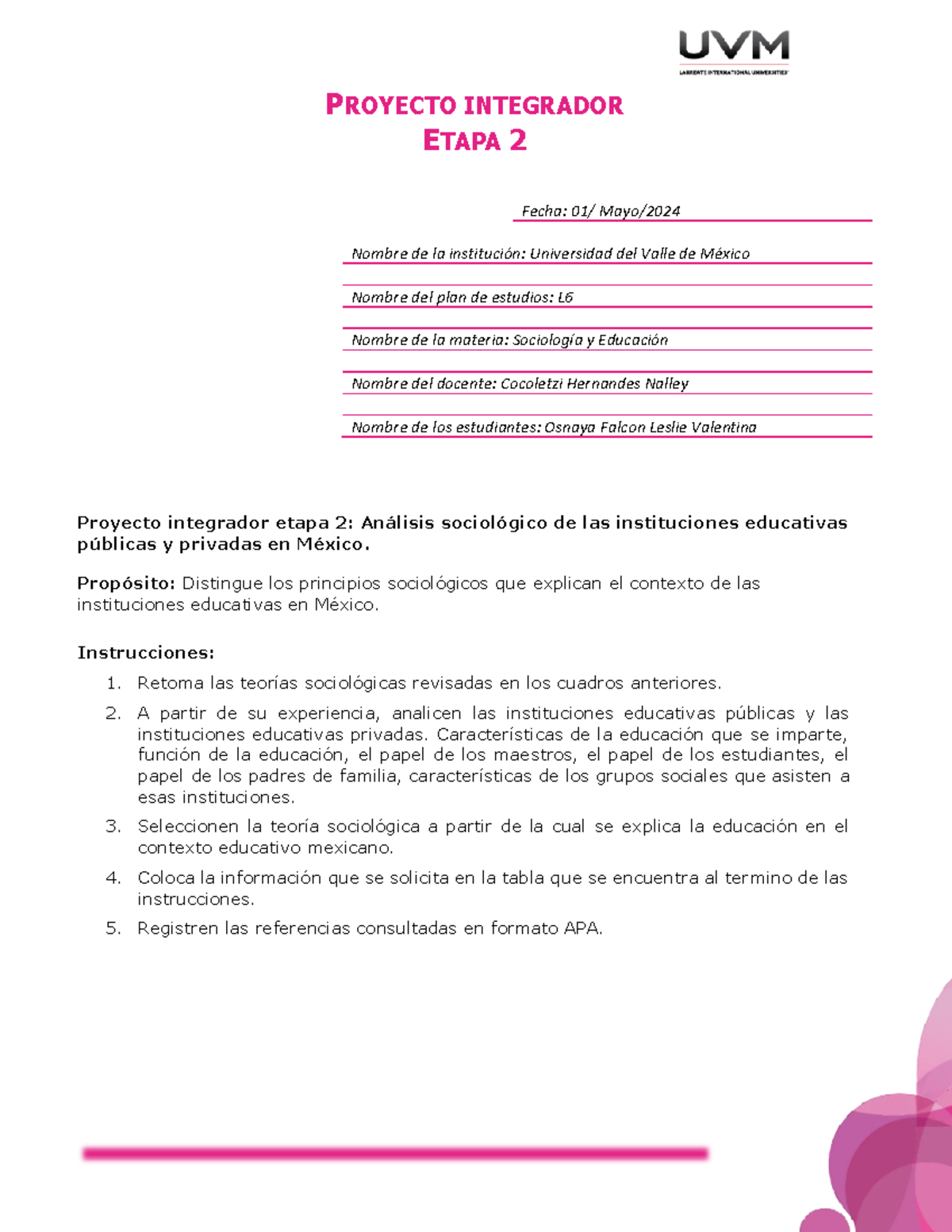 Proyecto Integrador. Etapa 2 - PROYECTO INTEGRADOR ETAPA 2 Fecha: 01 / Mayo/ 2024 Nombre de la ...