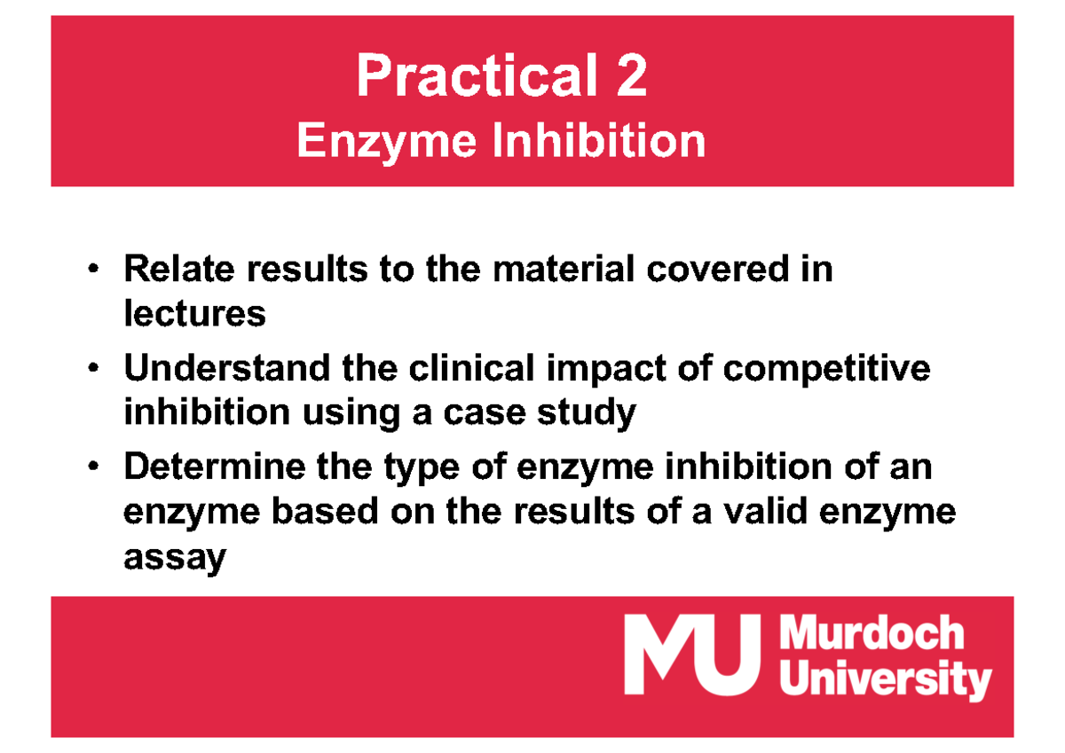 Lab 2-Inhibition-Prelab - Practical 2 Enzyme Inhibition • Relate ...