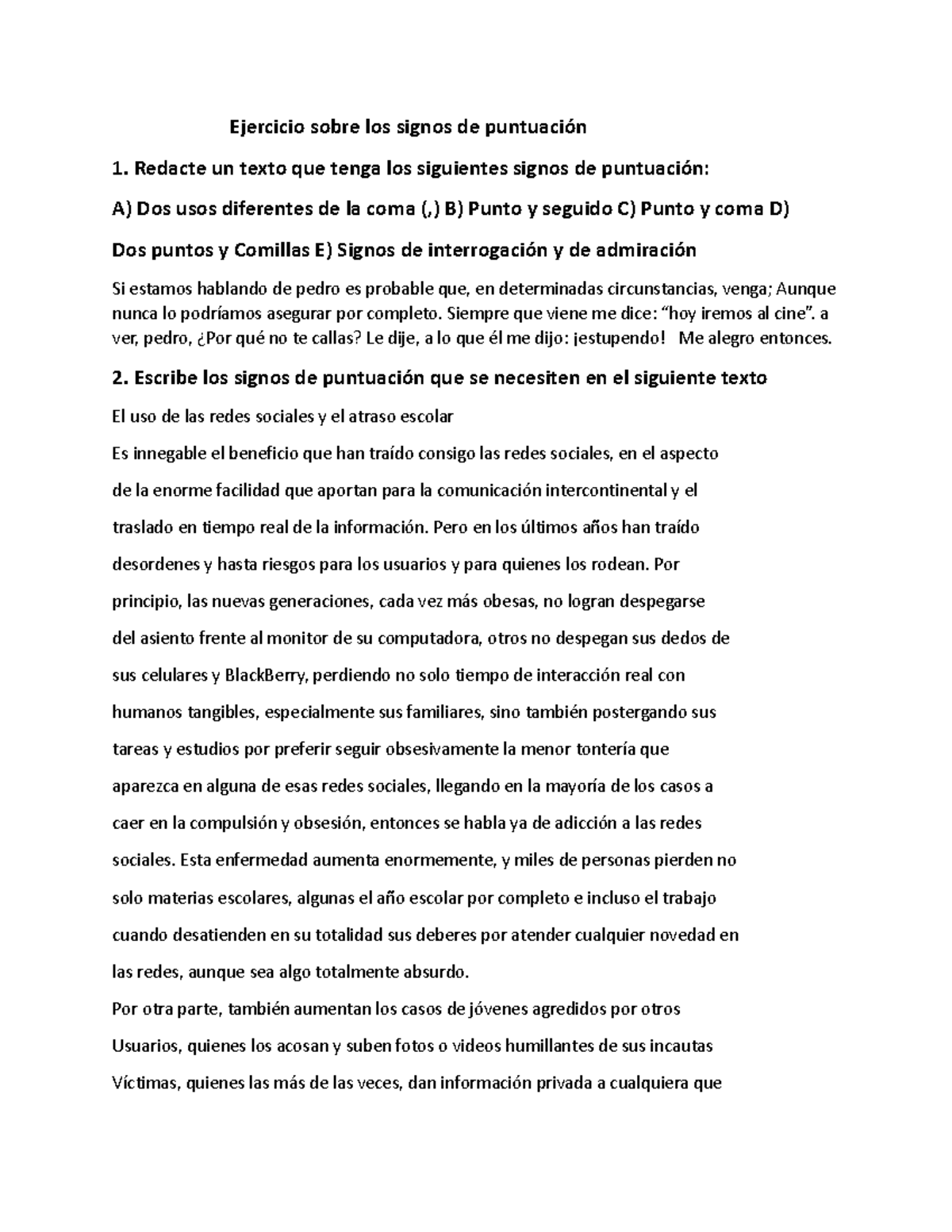 Ejercicio sobre los signos de puntuación - Redacte un texto que tenga ...