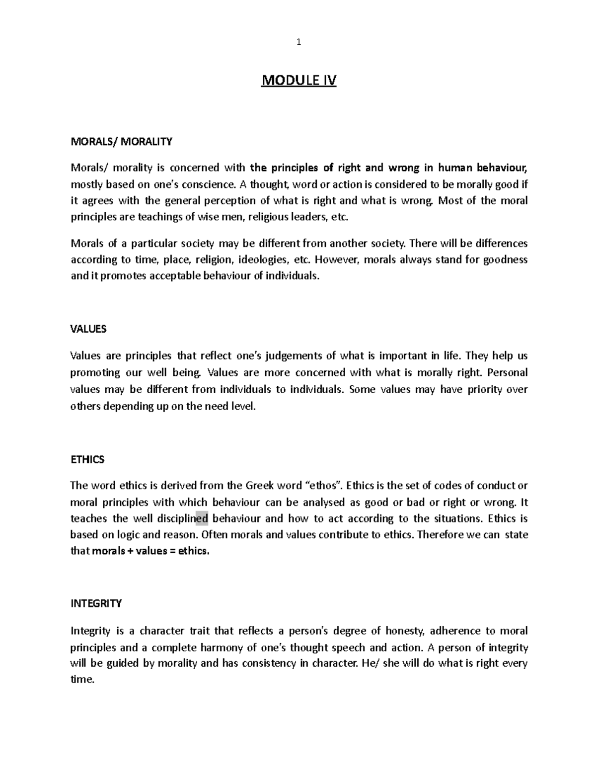 Module 4,1-min - 1 MODULE IV MORALS/ MORALITY Morals/ morality is ...