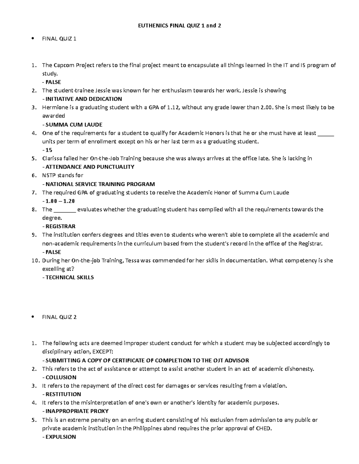 Euthenics Final QUIZ 1 and 2 - EUTHENICS FINAL QUIZ 1 and 2 FINAL QUIZ 1 The Capcom Project ...