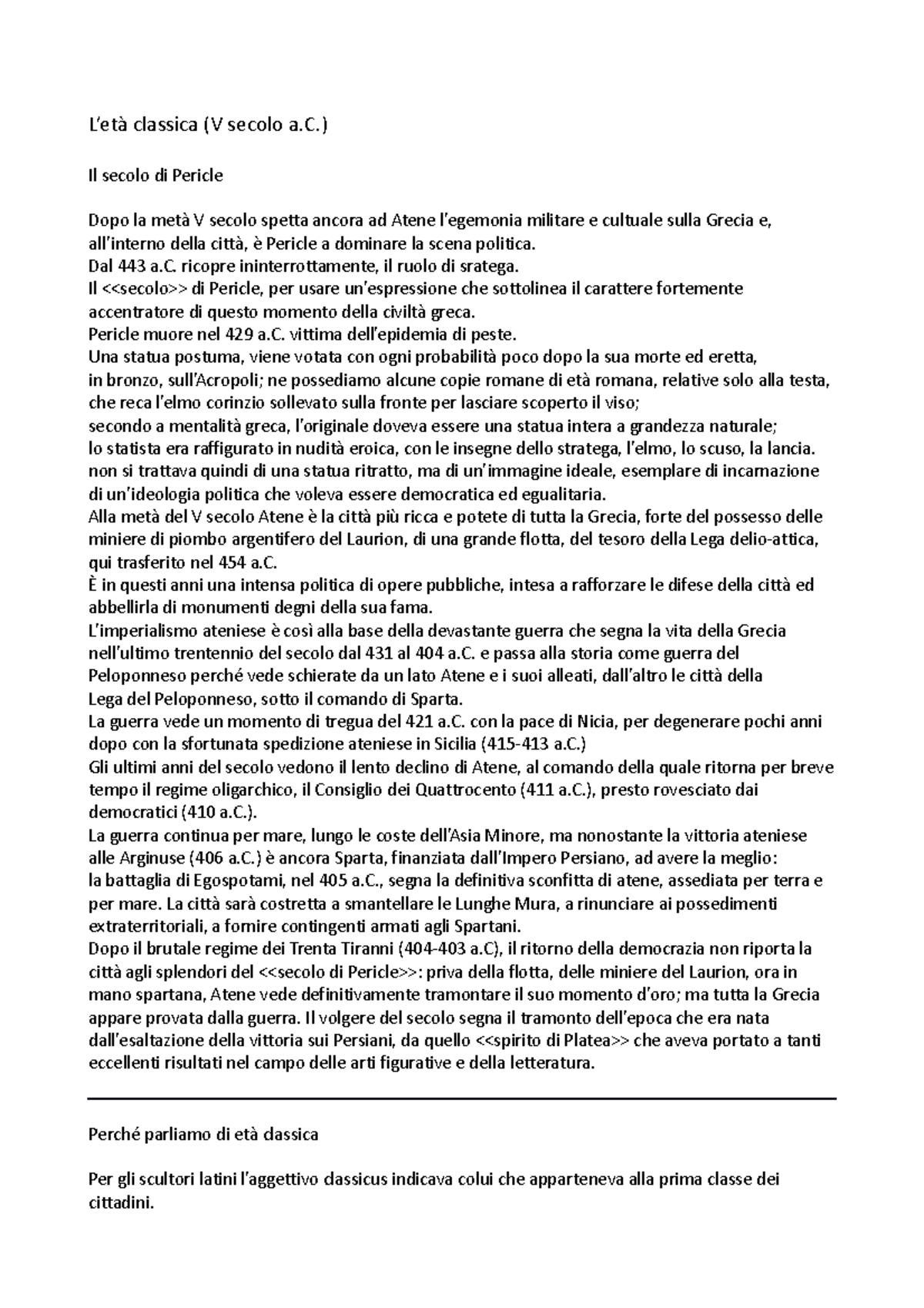 L'età classica - L’età classica (V secolo a.) Il secolo di Pericle Dopo ...
