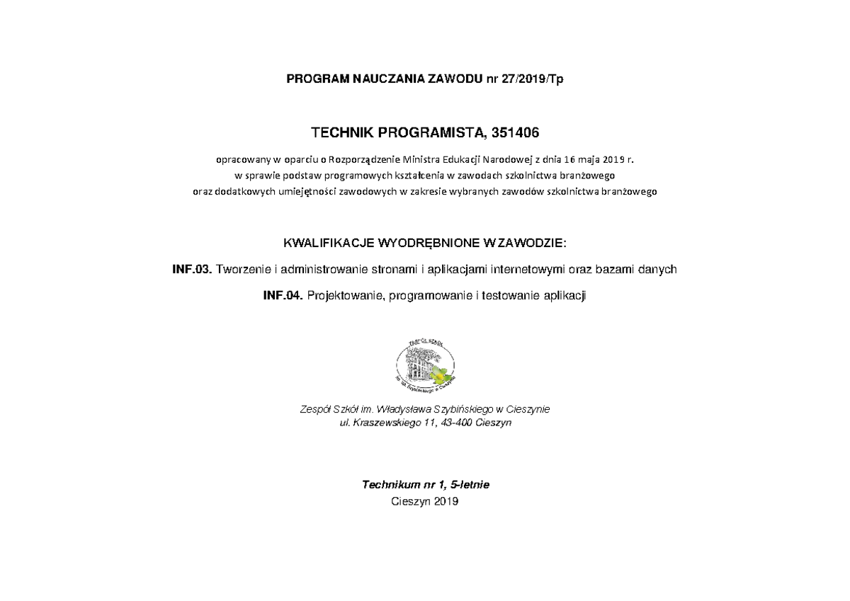 Program nauczania zawodu technik-programista - PROGRAM NAUCZANIA ZAWODU nr 27/2019/Tp TECHNIK ...