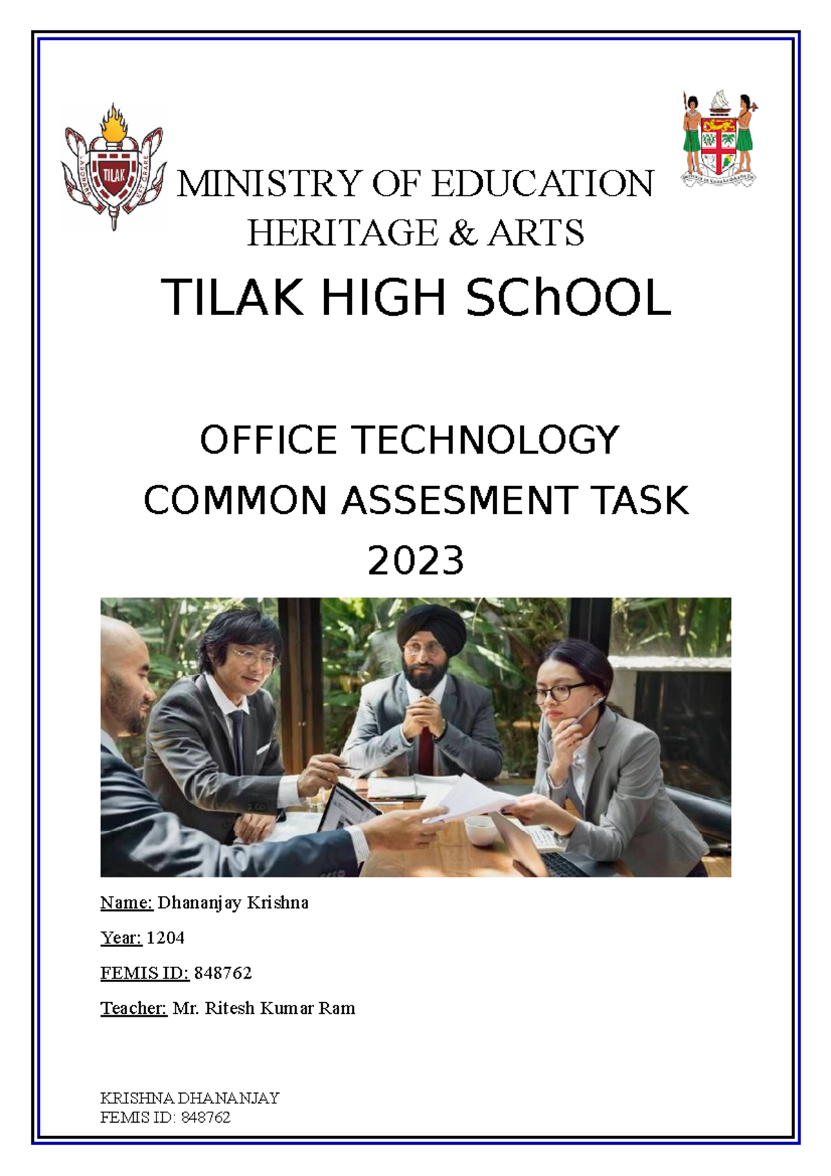 Dhananjay Krishna - 848762 - MINISTRY OF EDUCATION HERITAGE & ARTS ...