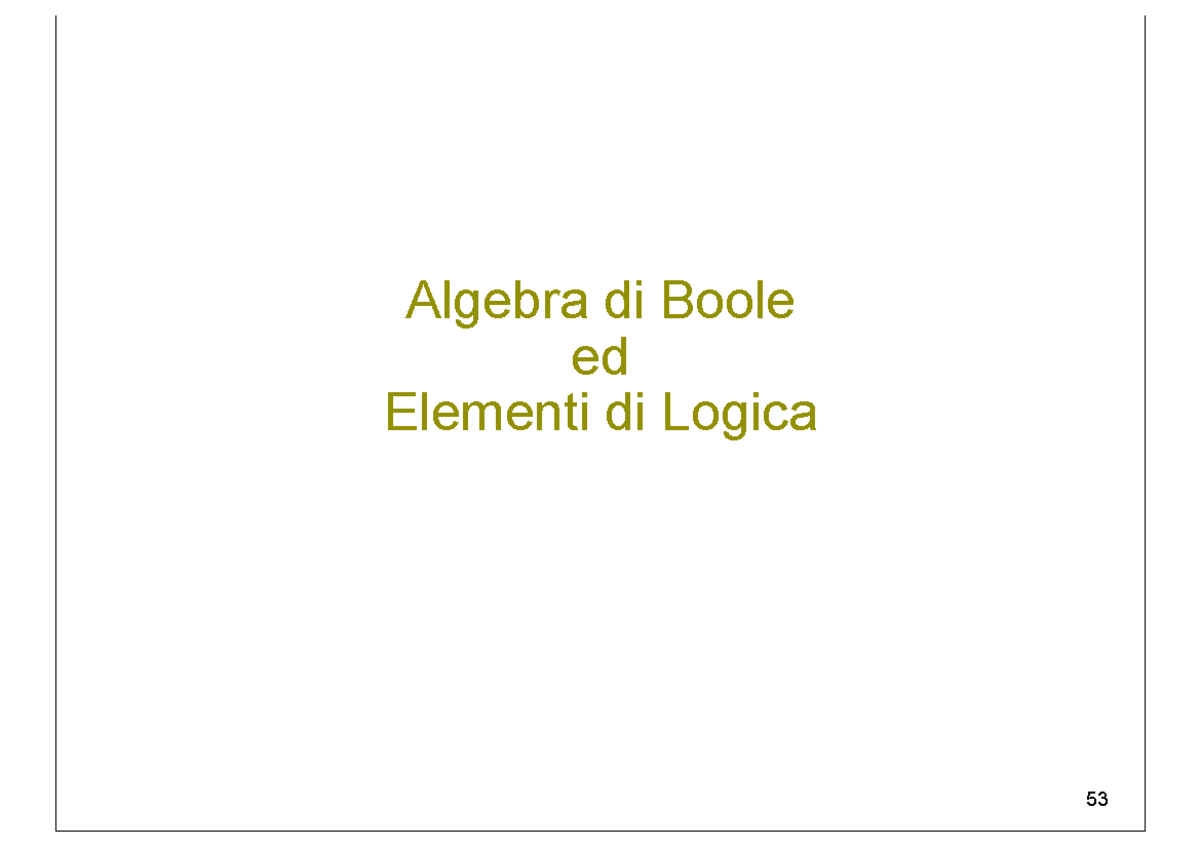 Boole algebra Boole algebra Boole algebra - Costruzioni elettroniche ...
