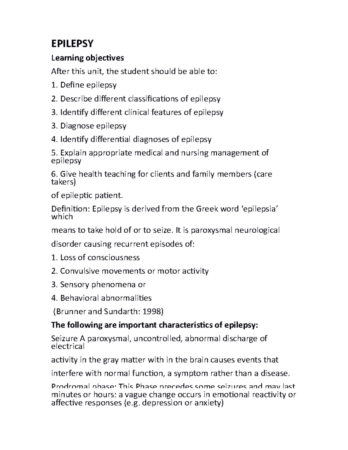 Epilepsy notes - EPILEPSY Learning objectives After this unit, the ...