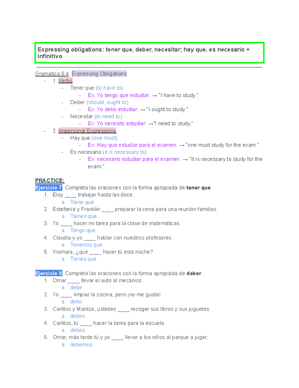 Gramática 6.4 Expressing Obligations - Expressing obligations: tener ...
