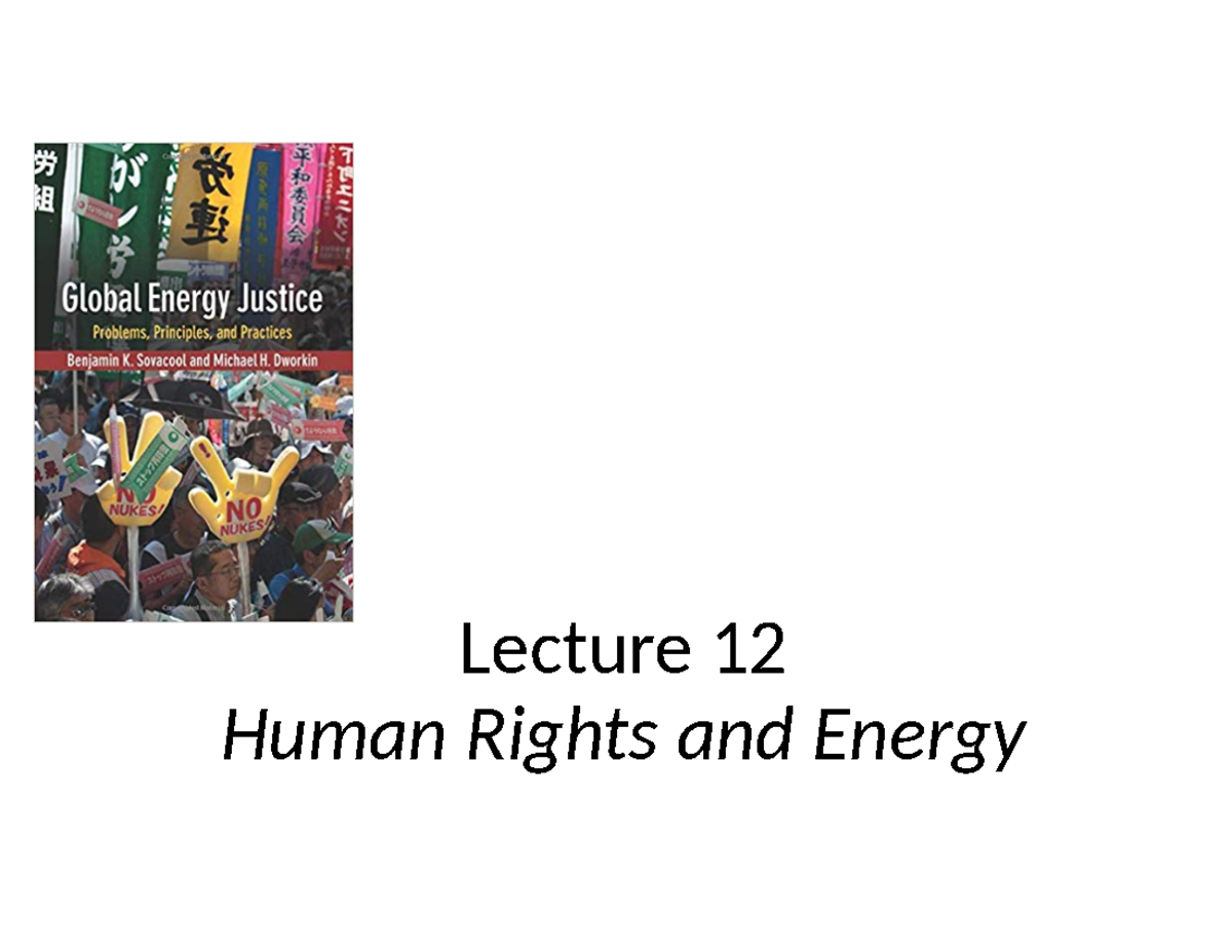 Human Rights Energy - Professor Peter J. Marcotullio - Lecture 12 Human ...