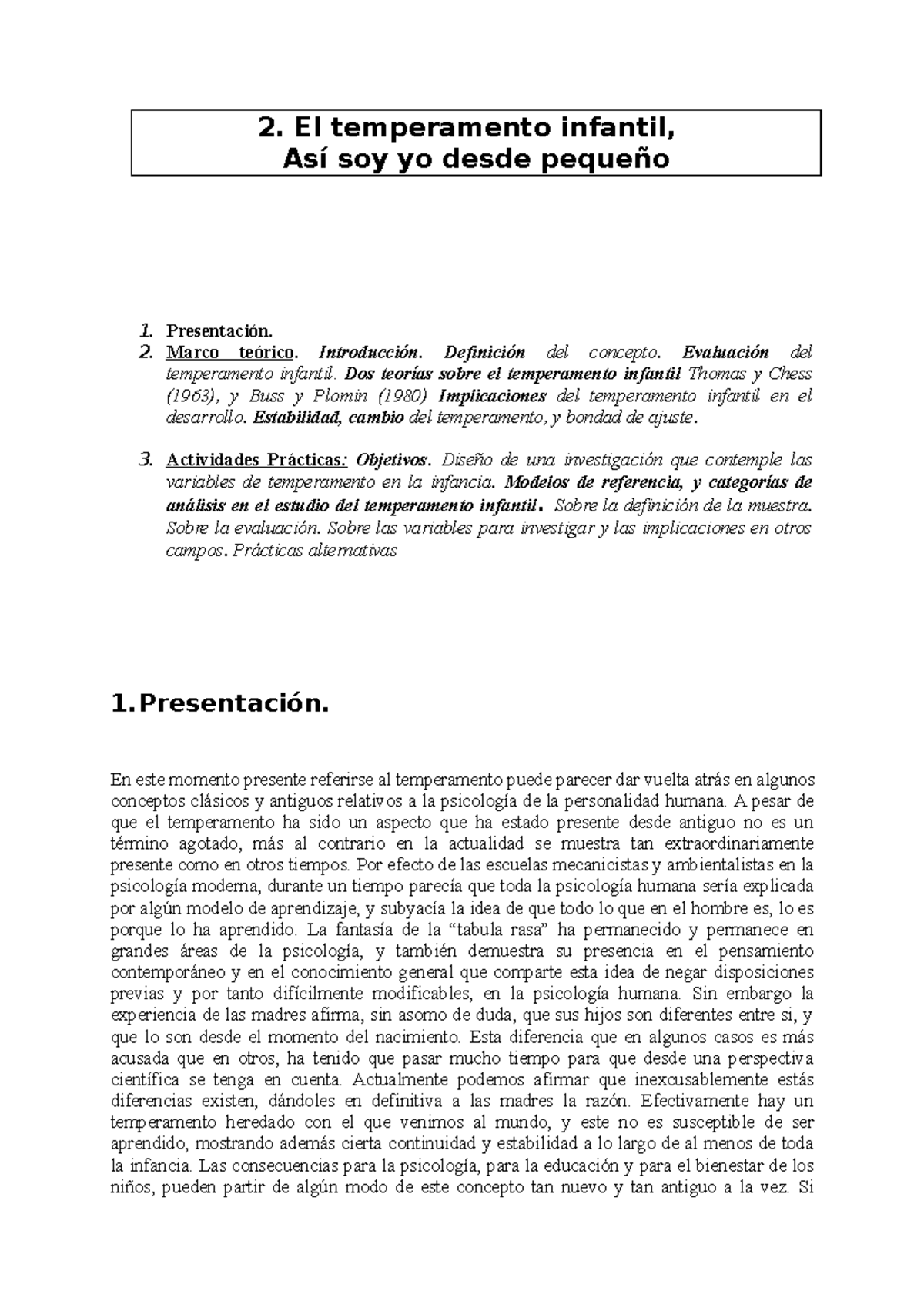 CAP 5. EL Temperamento Infantil - 2. El temperamento infantil, Así soy ...