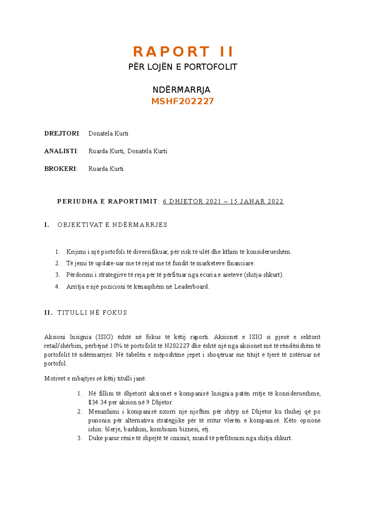 N202227 - Raporti II - Raport i lojes se burses - R A P O R T I I PËR ...