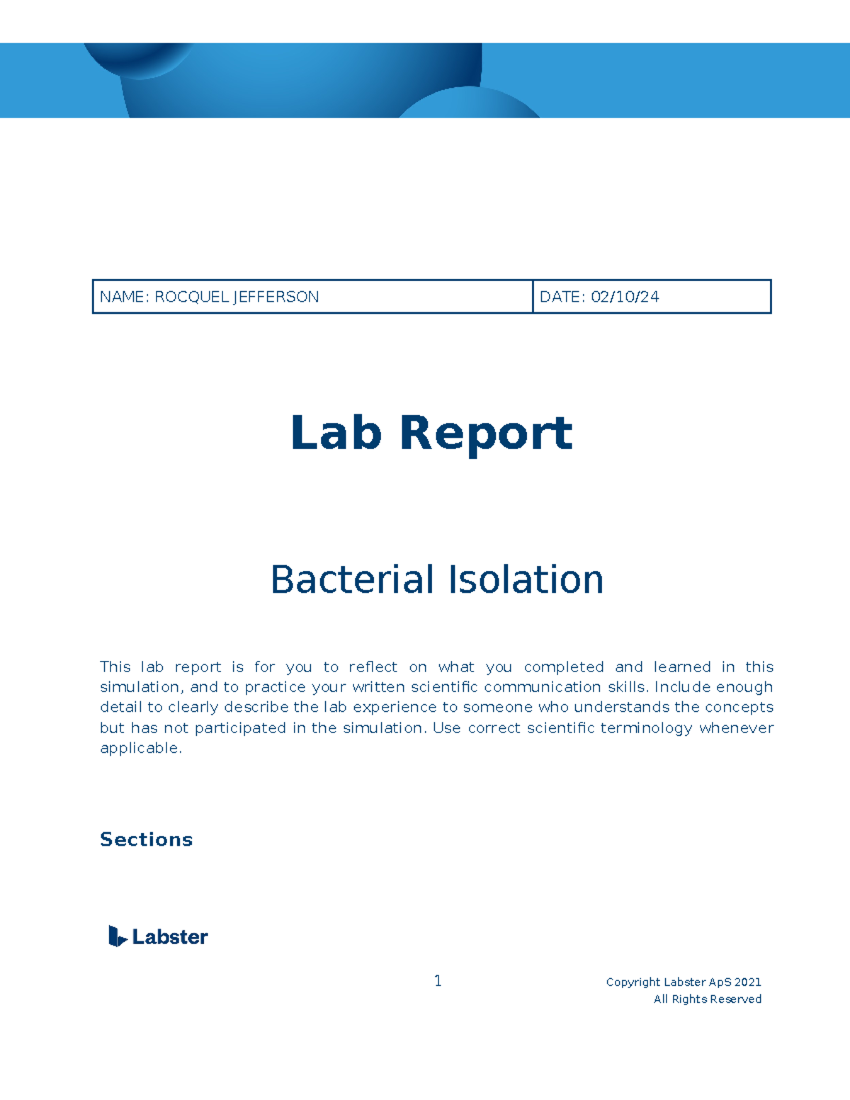 Lab Report Bacterial Isolation - NAME: ROCQUEL JEFFERSON DATE: 02/10/ Lab Report Bacterial ...