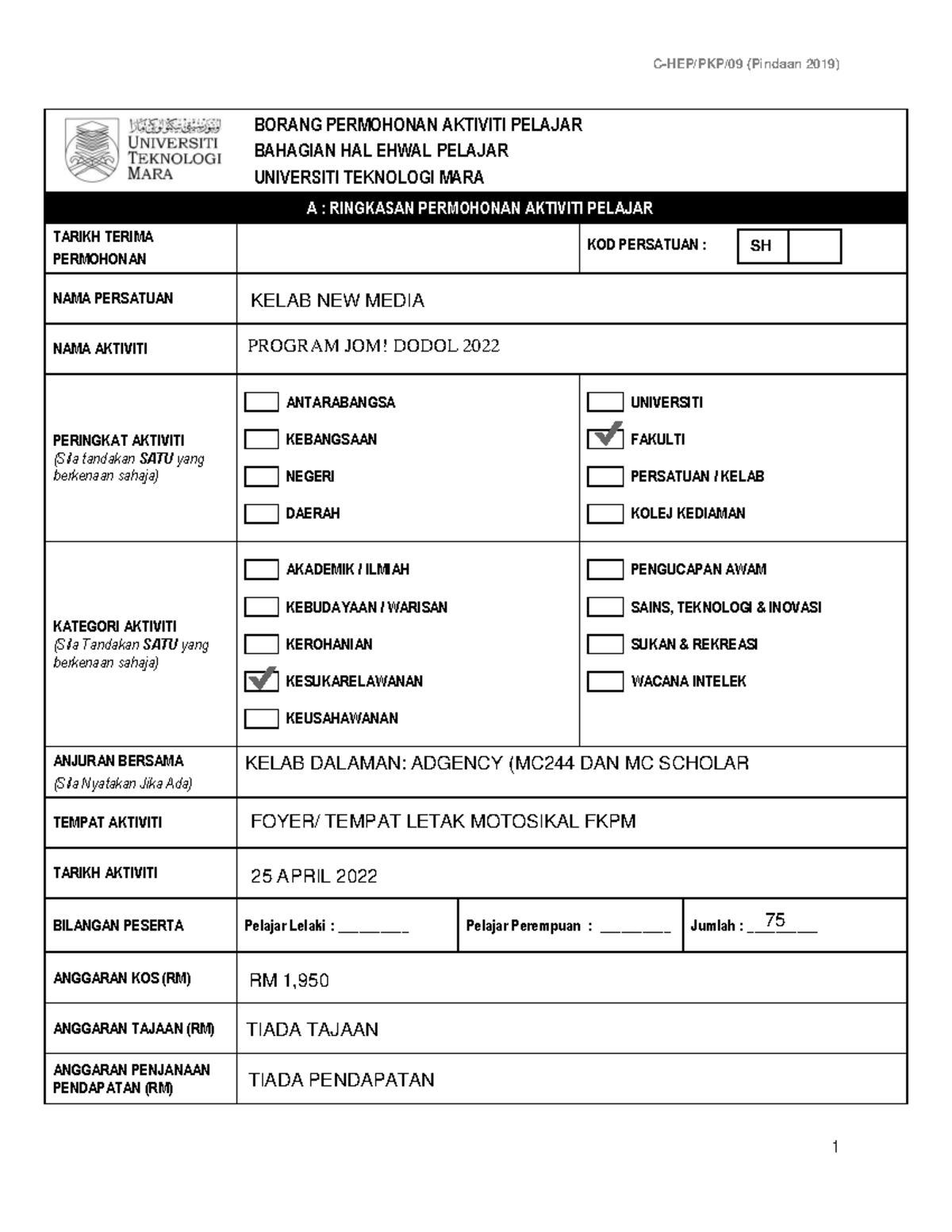 JOM Dodol 2022 - BORANG PERMOHONAN AKTIVITI PELAJAR BAHAGIAN HAL EHWAL PELAJAR UNIVERSITI ...