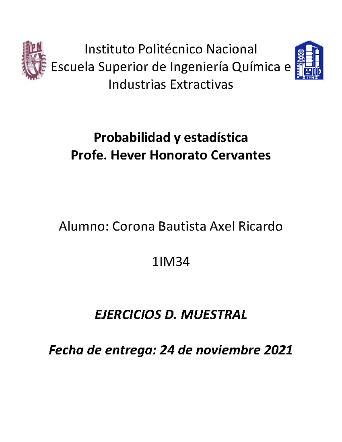 Ejercicios de distribución muestral - Instituto Politécnico Nacional Escuela Superior de ...