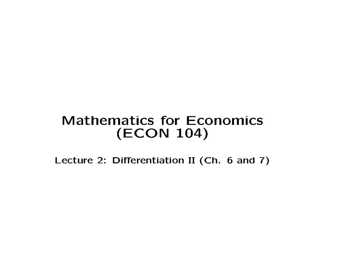 Lecture 2 for Mathematics for Economics: Fall2021 - Mathematics for ...