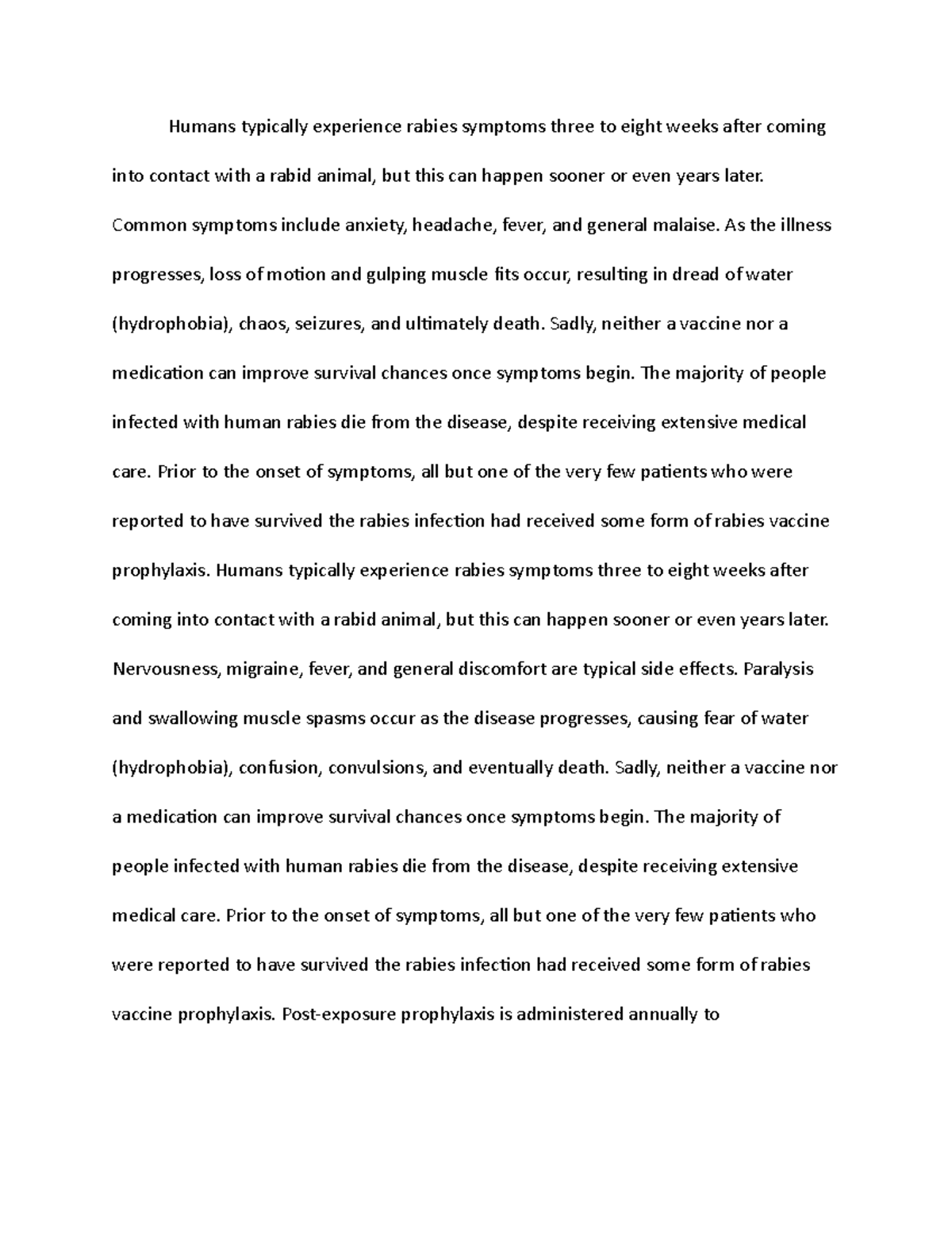 General discomfort are typical side effects - Humans typically ...