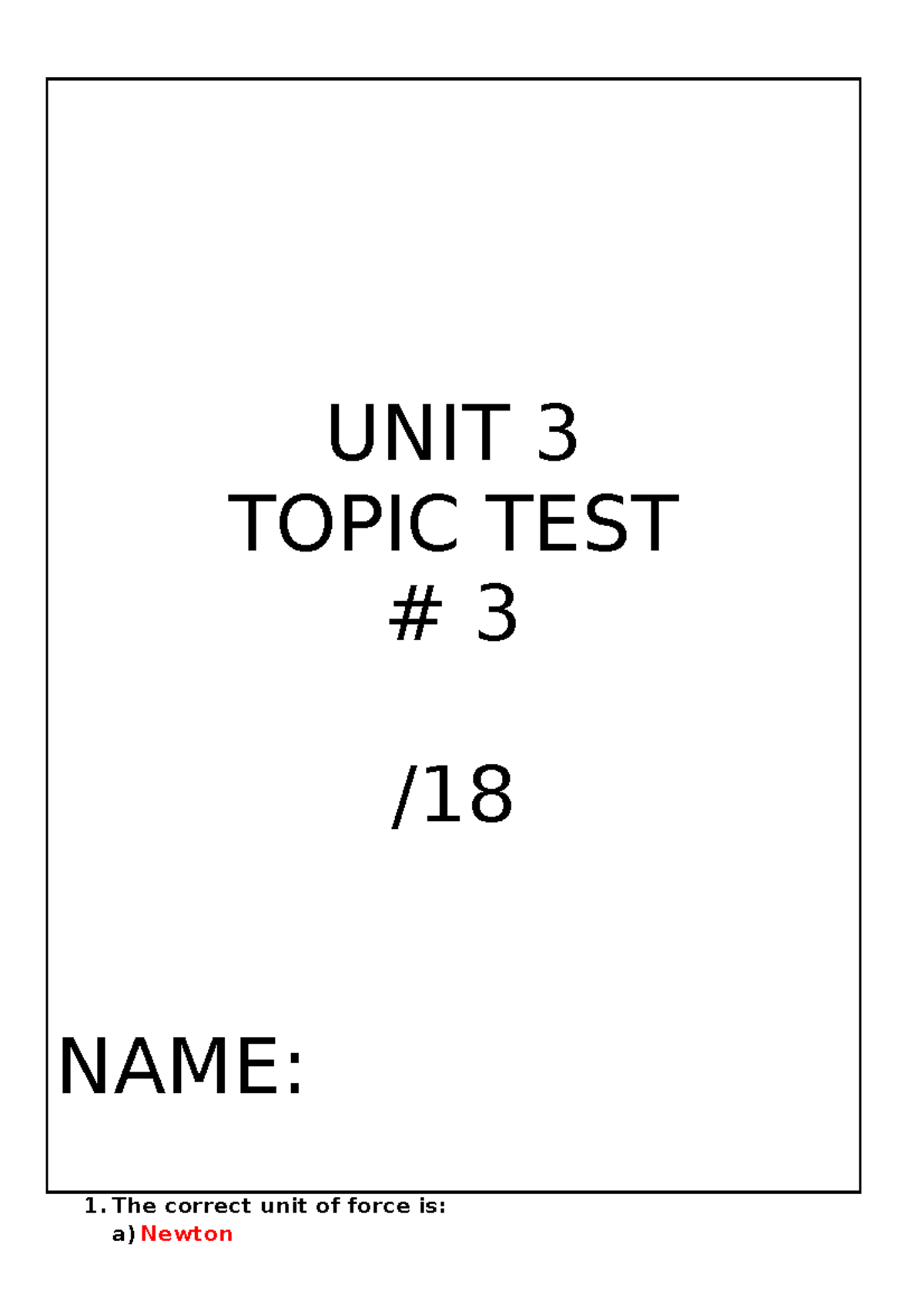 Topic TEST #3 Answers - UNIT 3 TOPIC TEST # 3 / NAME: The correct unit ...
