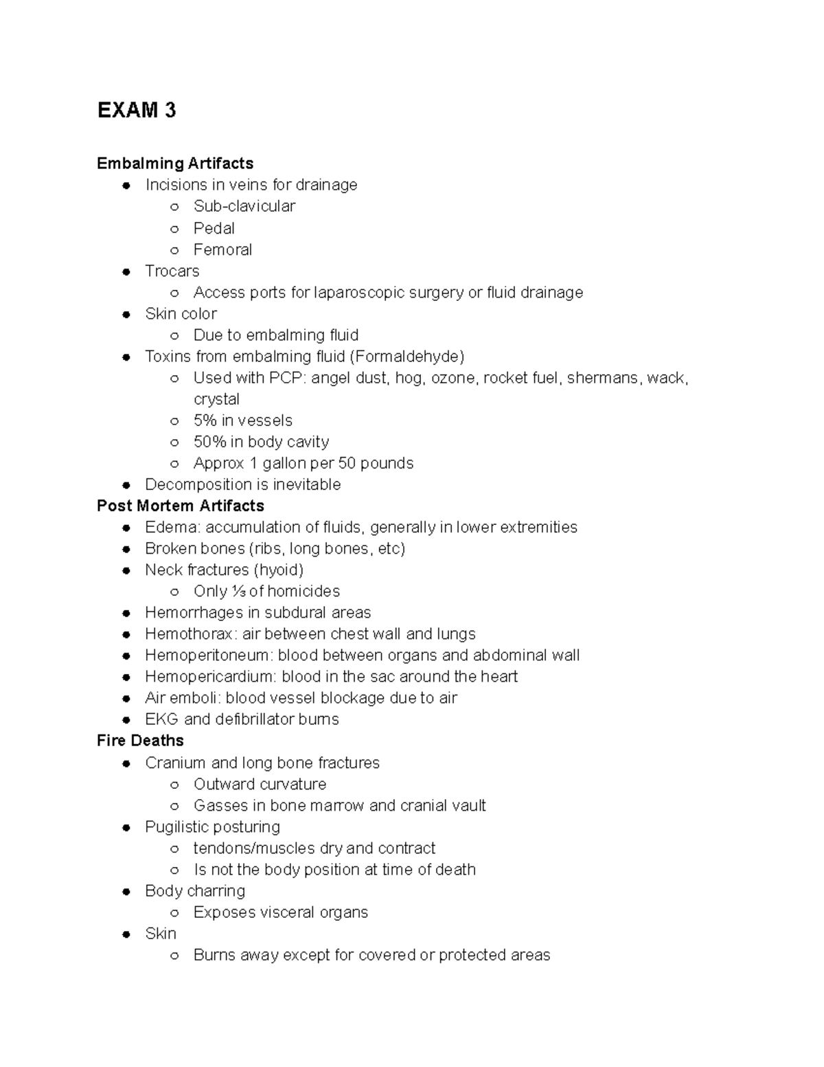 Exam 3 - Class Notes - EXAM 3 Embalming Artifacts Incisions in veins ...