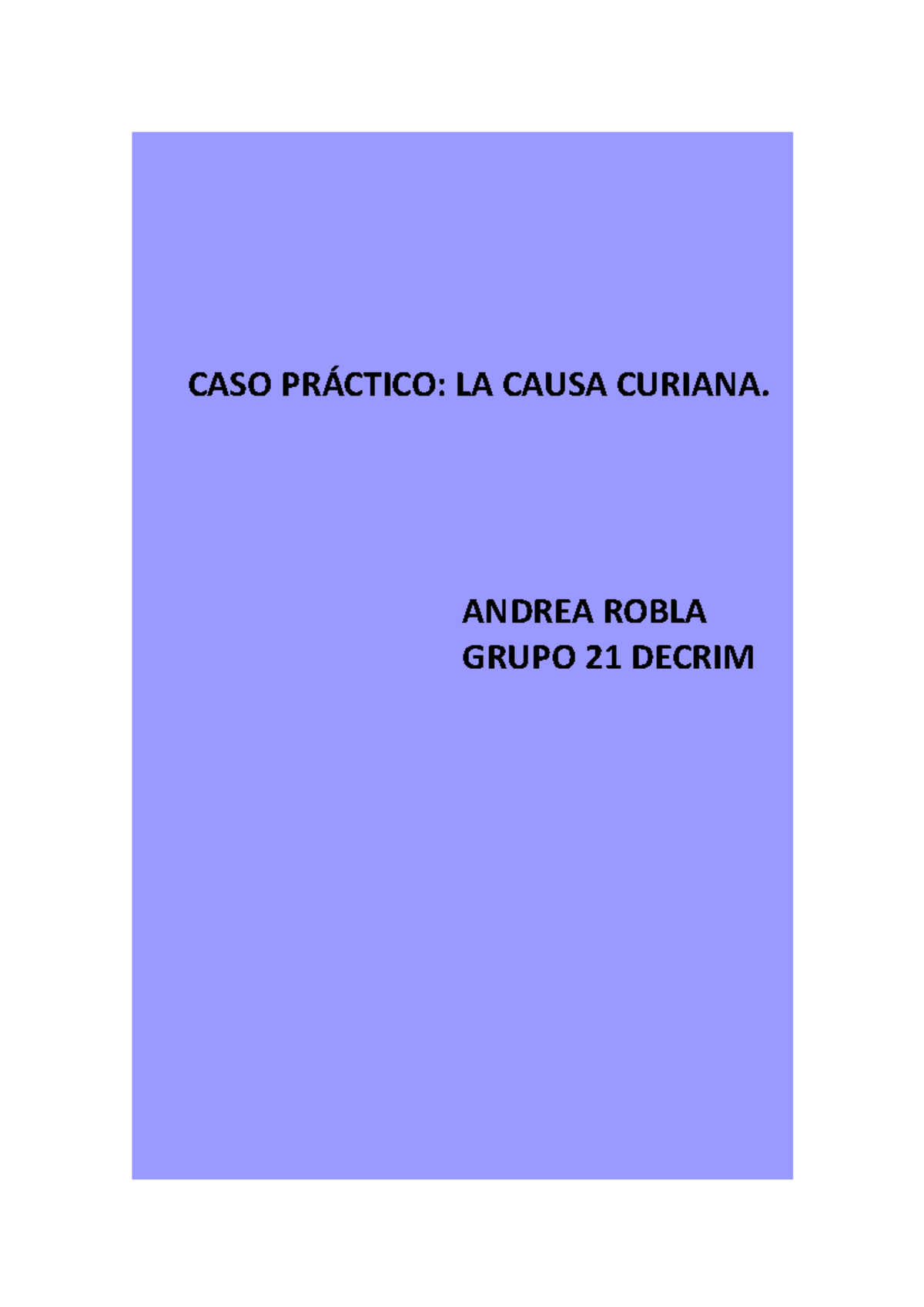 Parte 2 DEL CASO PRÁ Ctico - Warning: TT: undefined function: 32 CASO PRÁCTICO: LA CAUSA CURIANA ...