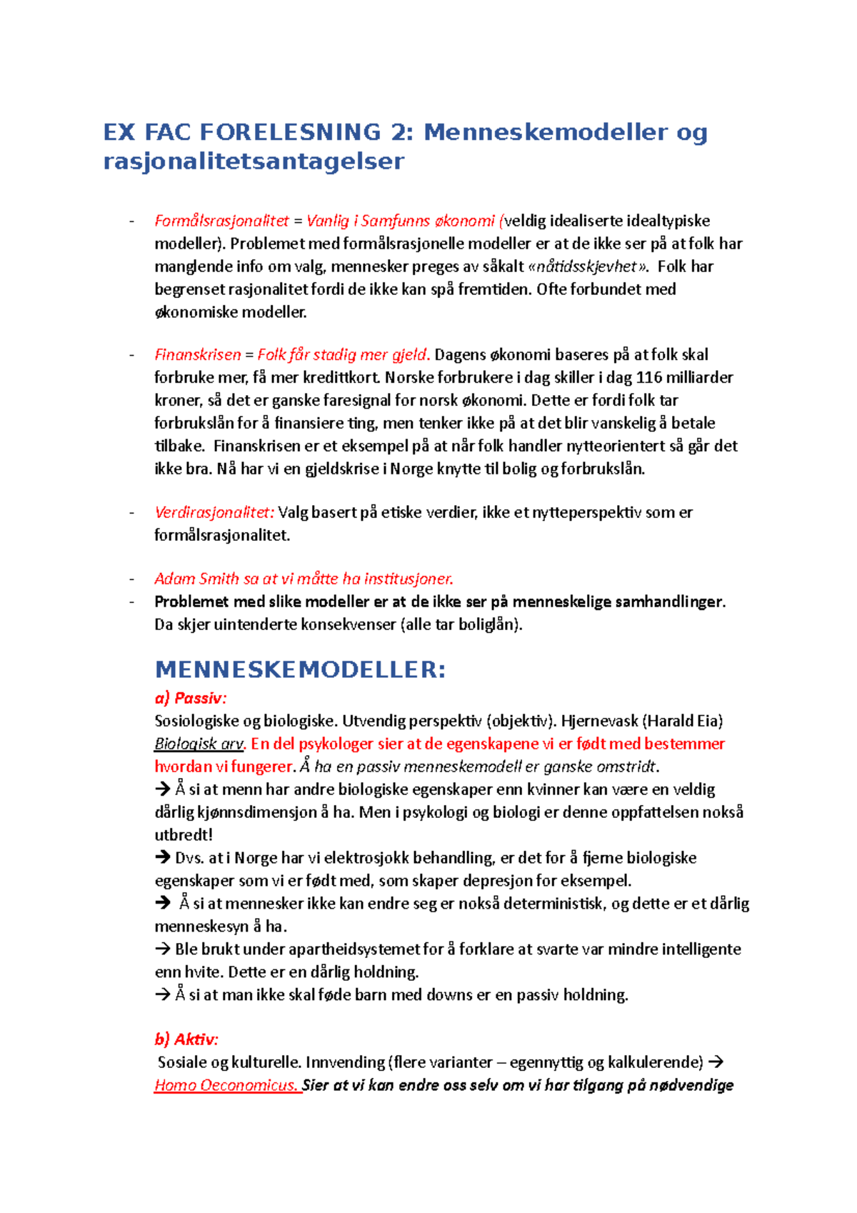 EX FAC Forelesning 2 Menneskemodeller og rasjonalitetsantagelser - EX FAC FORELESNING 2: - Studocu