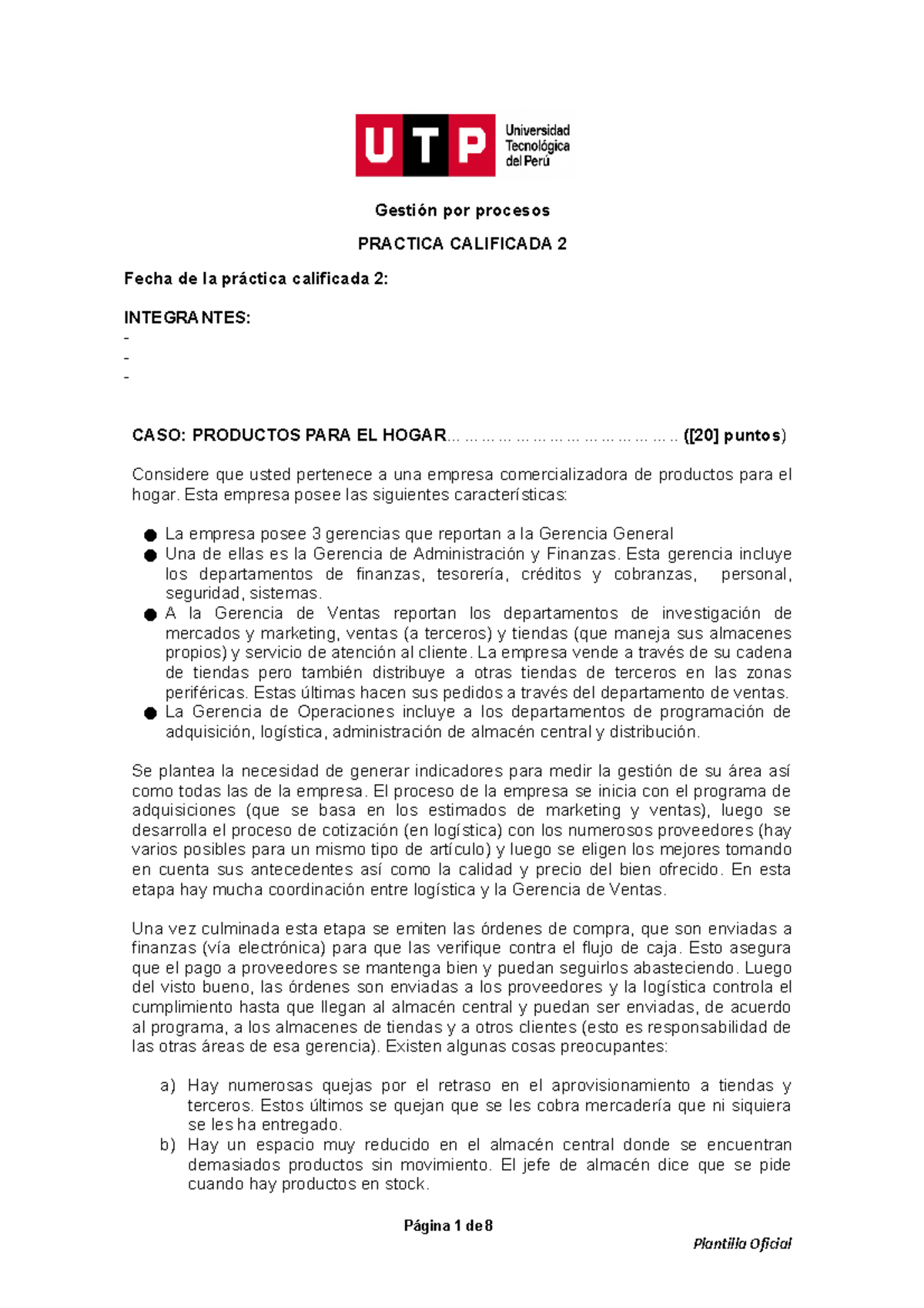 Practica calificada 2 Gestion ´por Procesos - Gestión por procesos PRACTICA CALIFICADA 2 Fecha ...