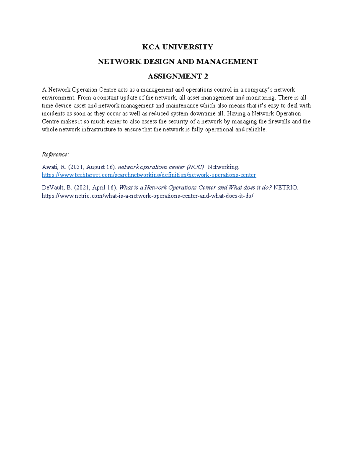 Assignment 2 - KCA UNIVERSITY NETWORK DESIGN AND MANAGEMENT ASSIGNMENT 2 A Network Operation ...