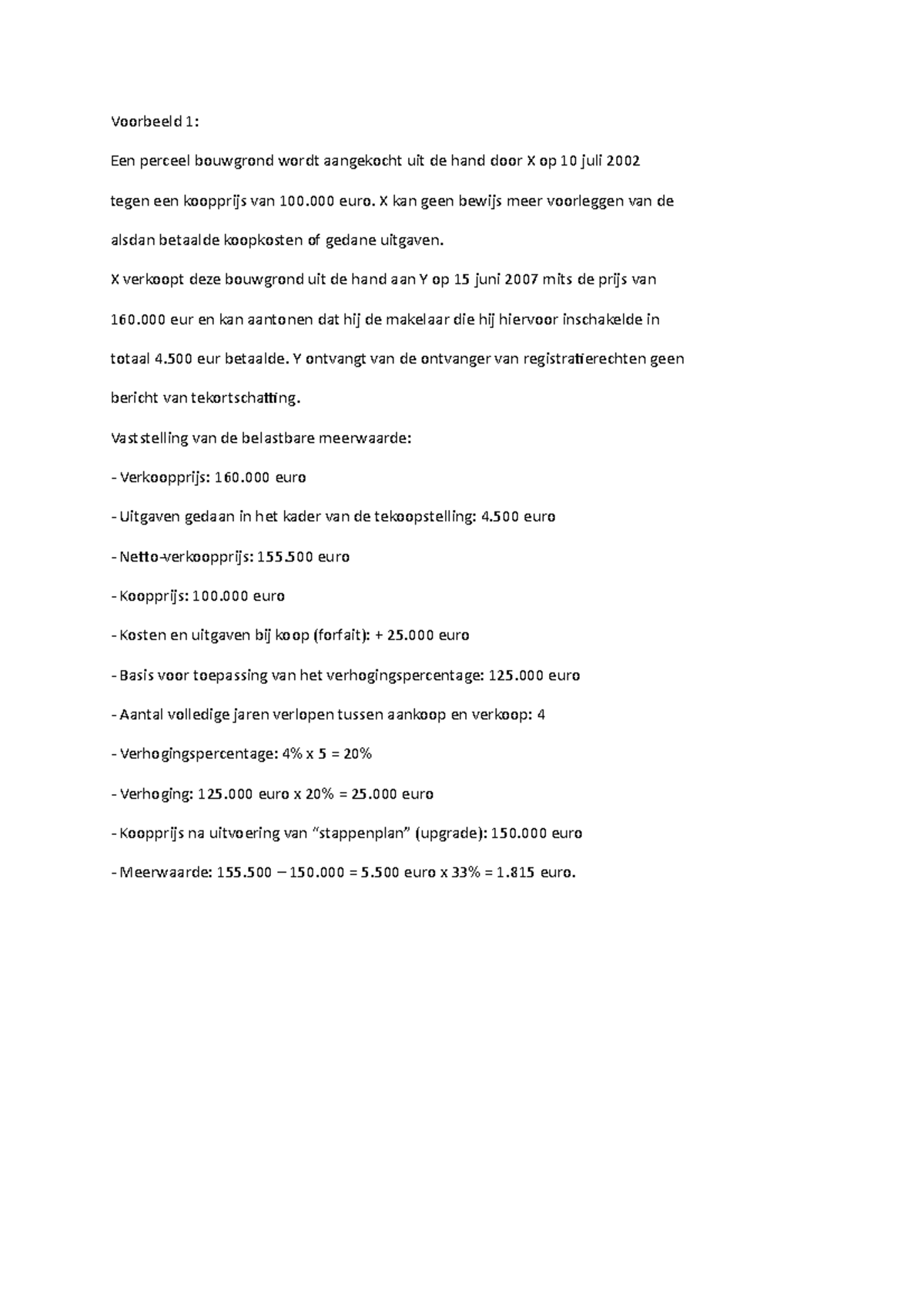 Meerwaarden-Eric-Spruyt - Voorbeeld 1: Een perceel bouwgrond wordt ...