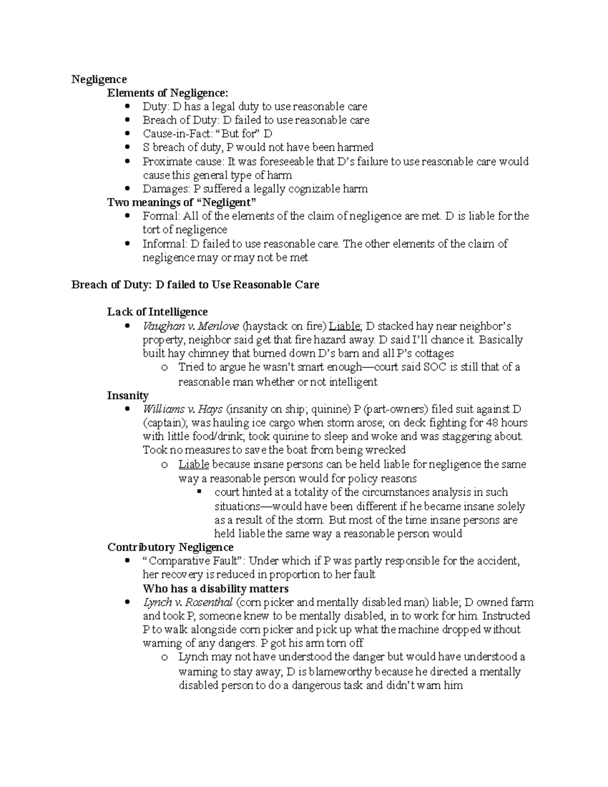Torts Notes - Negligence Elements of Negligence: Duty: D has a legal ...