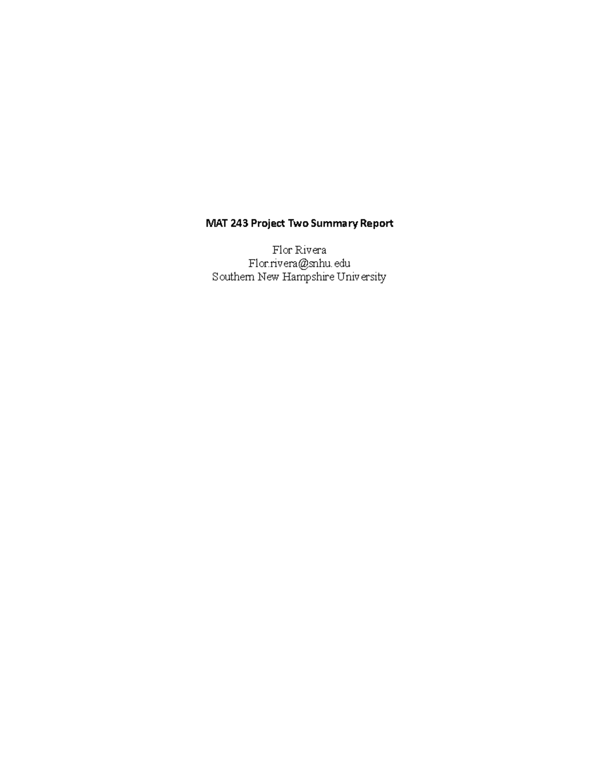MAT 243 Project Two Summary Report Template - MAT-243-X5061 - SNHU ...