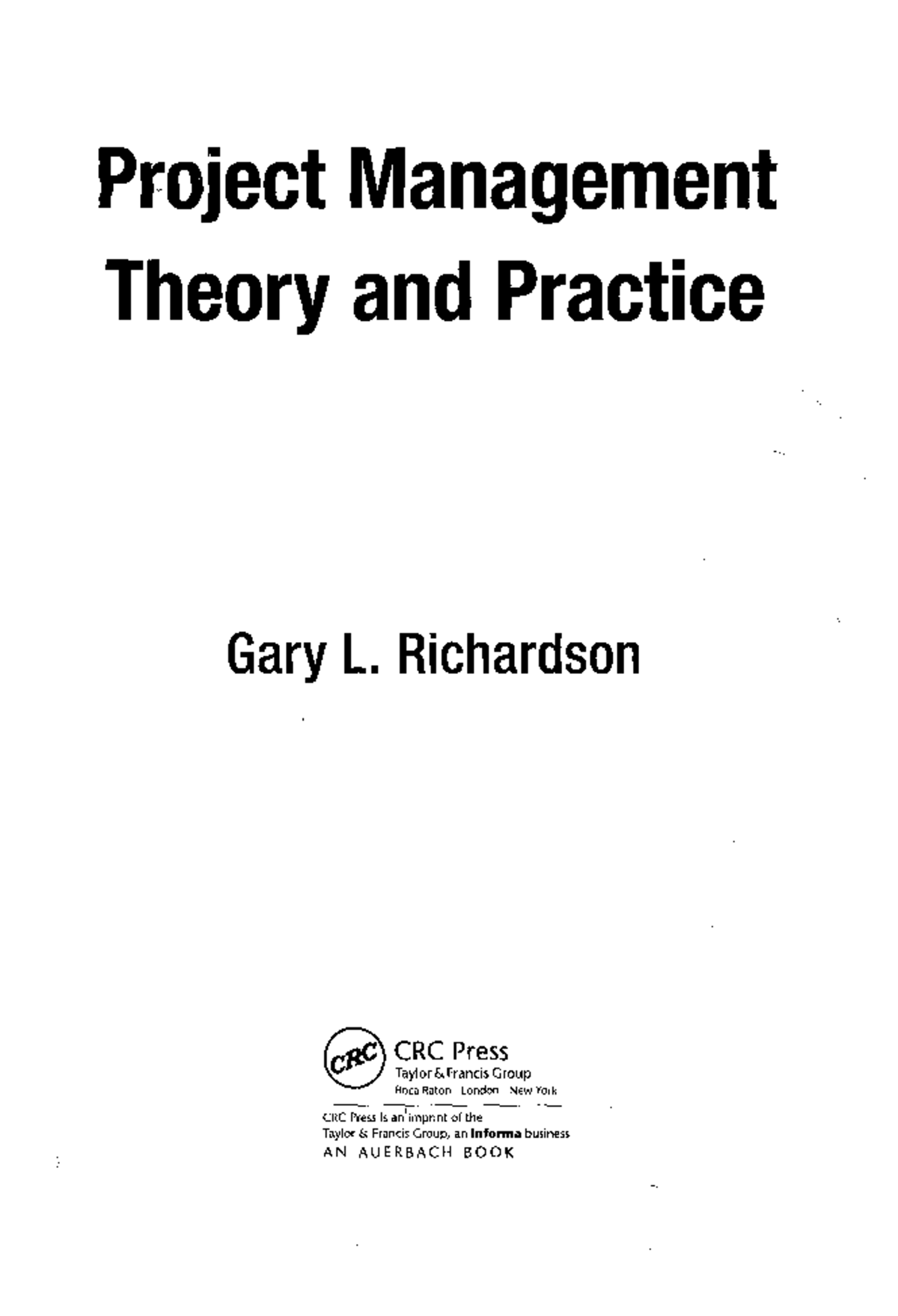 Management Theory and Practices07 - Project Management Theory and ...