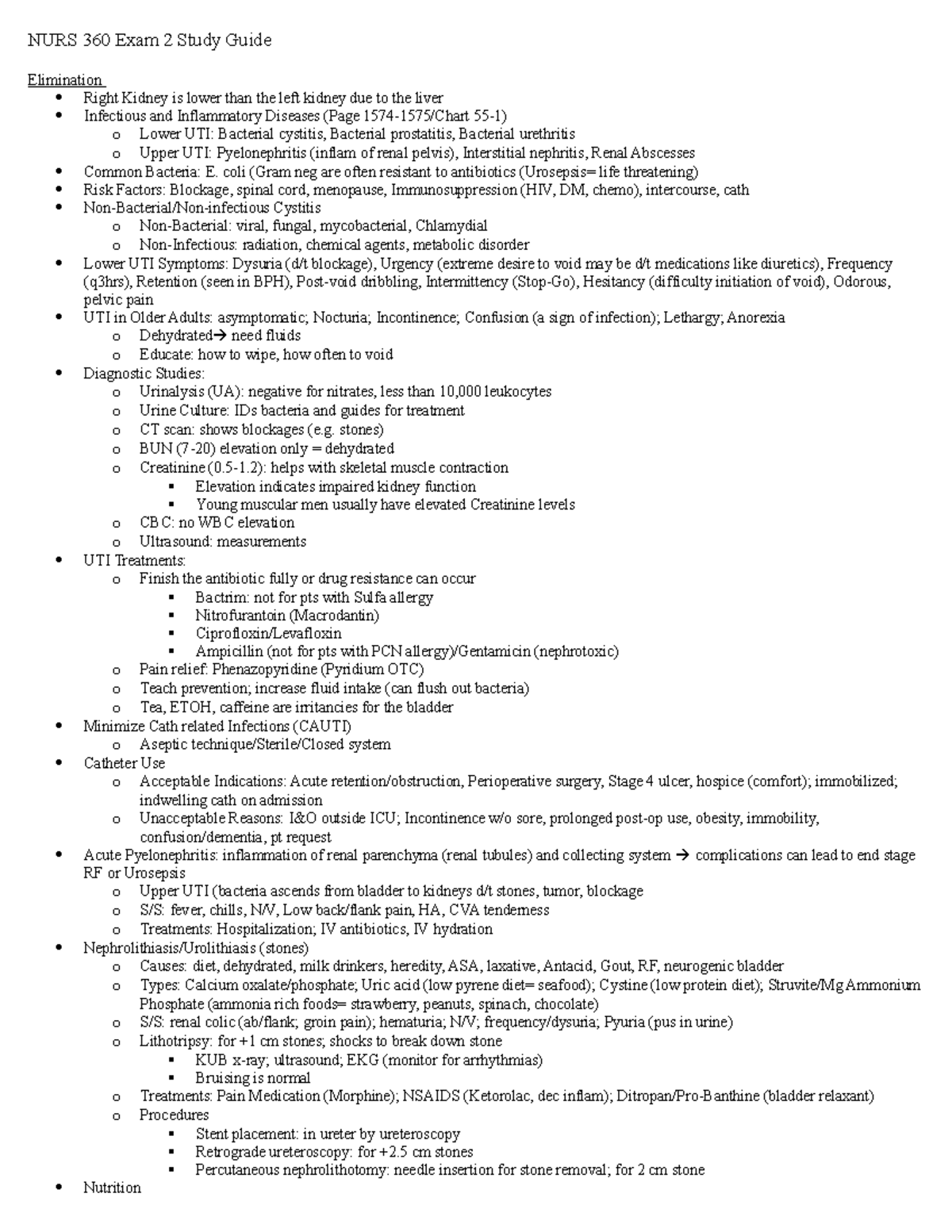 NURS 360 Exam 2 Study Guide - NURS 360 Exam 2 Study Guide Elimination Right Kidney is lower than ...