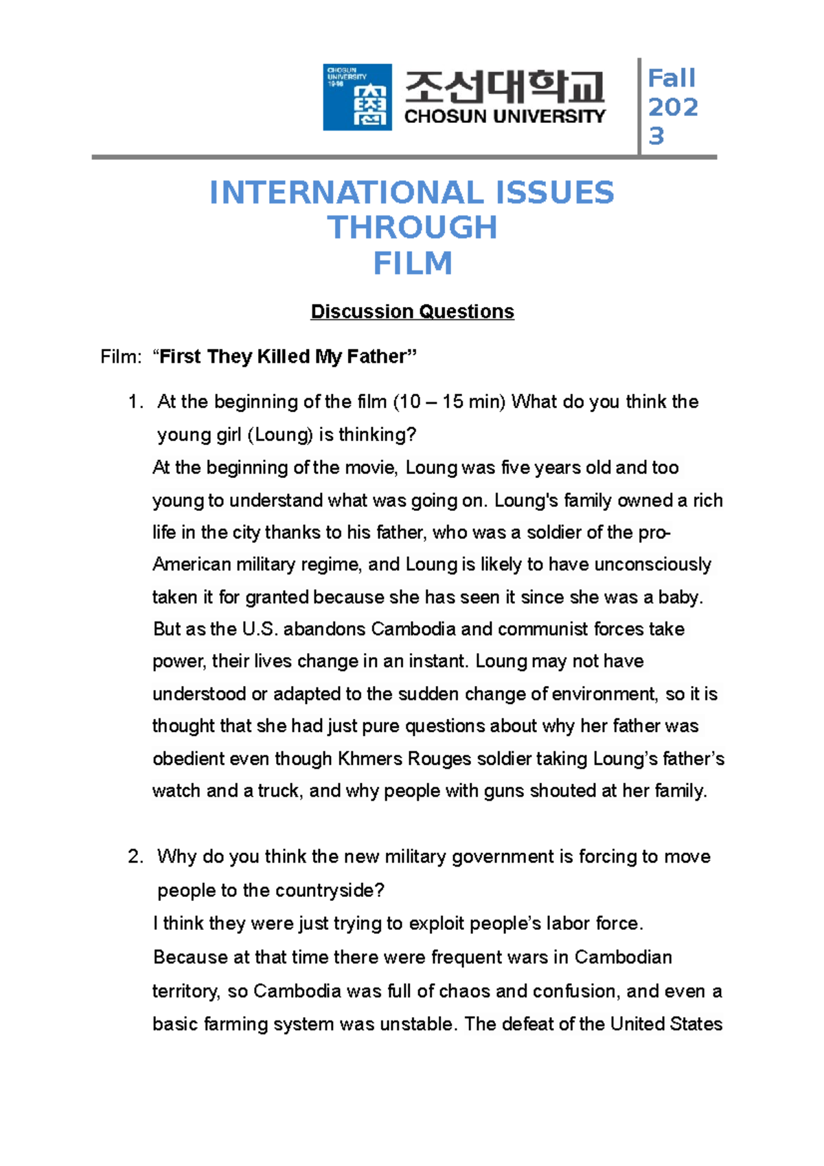 Discussion questions (First the killed my father) - Fall 202 3 ...