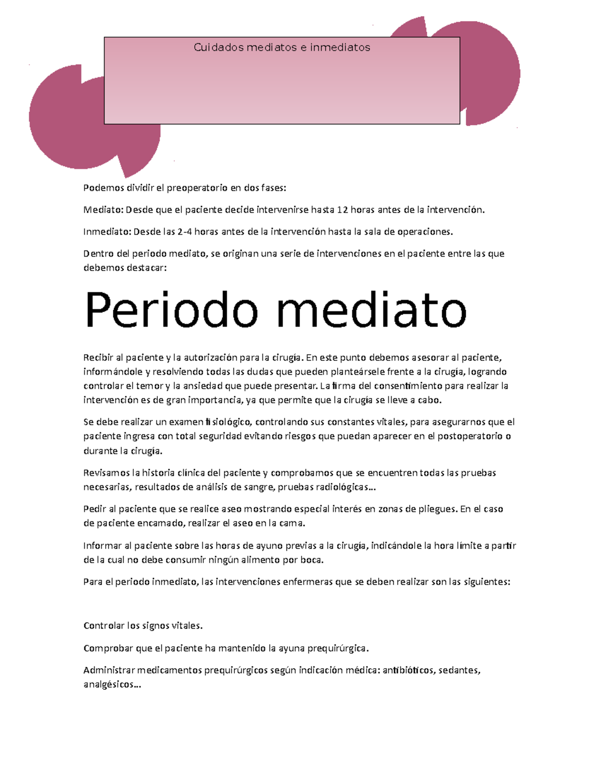Cuidados Mediatos E Inmediatos - Podemos dividir el preoperatorio en ...