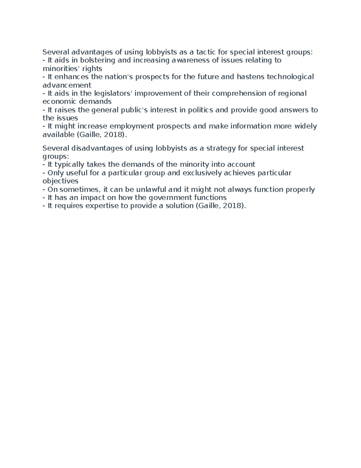 Several advantages of using lobbyists as a tactic for special interest ...