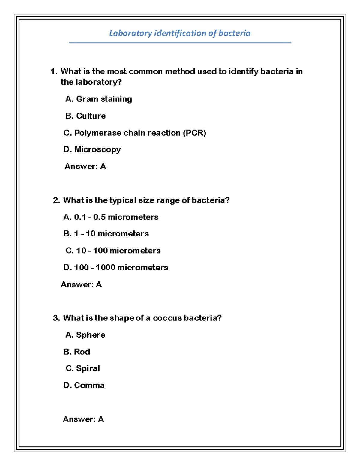 Laboratory identification of bacteria - What is the most common method ...