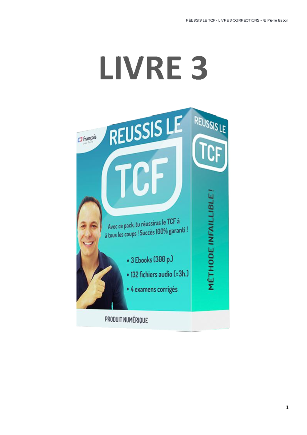 FILE 20220816 125516 Pierre TCf livre 3 - LIVRE LIVRE 3. CORRECTIONS ...