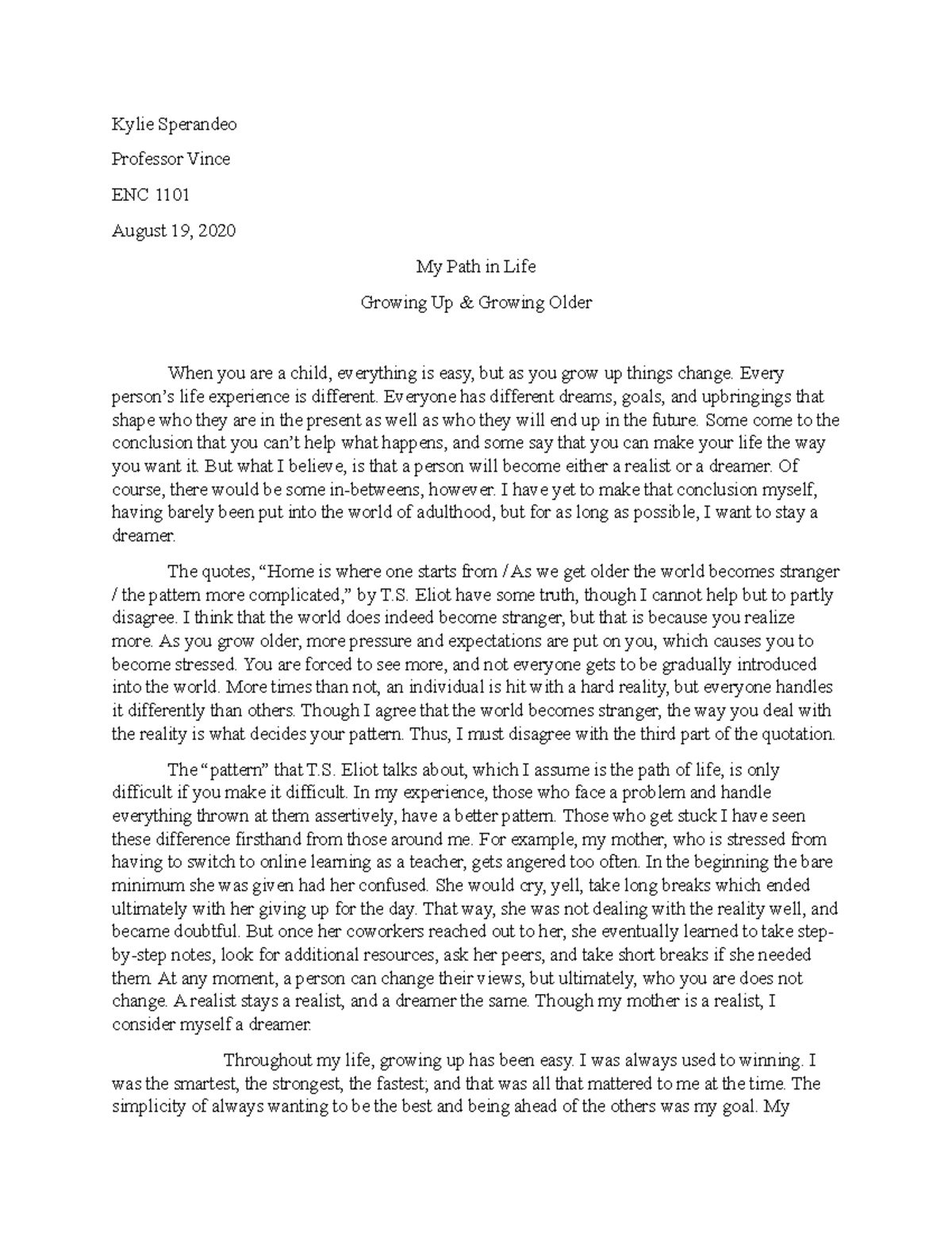 Diagnostic Essay-1 - This essay was the first assignment of my ENC1101 ...