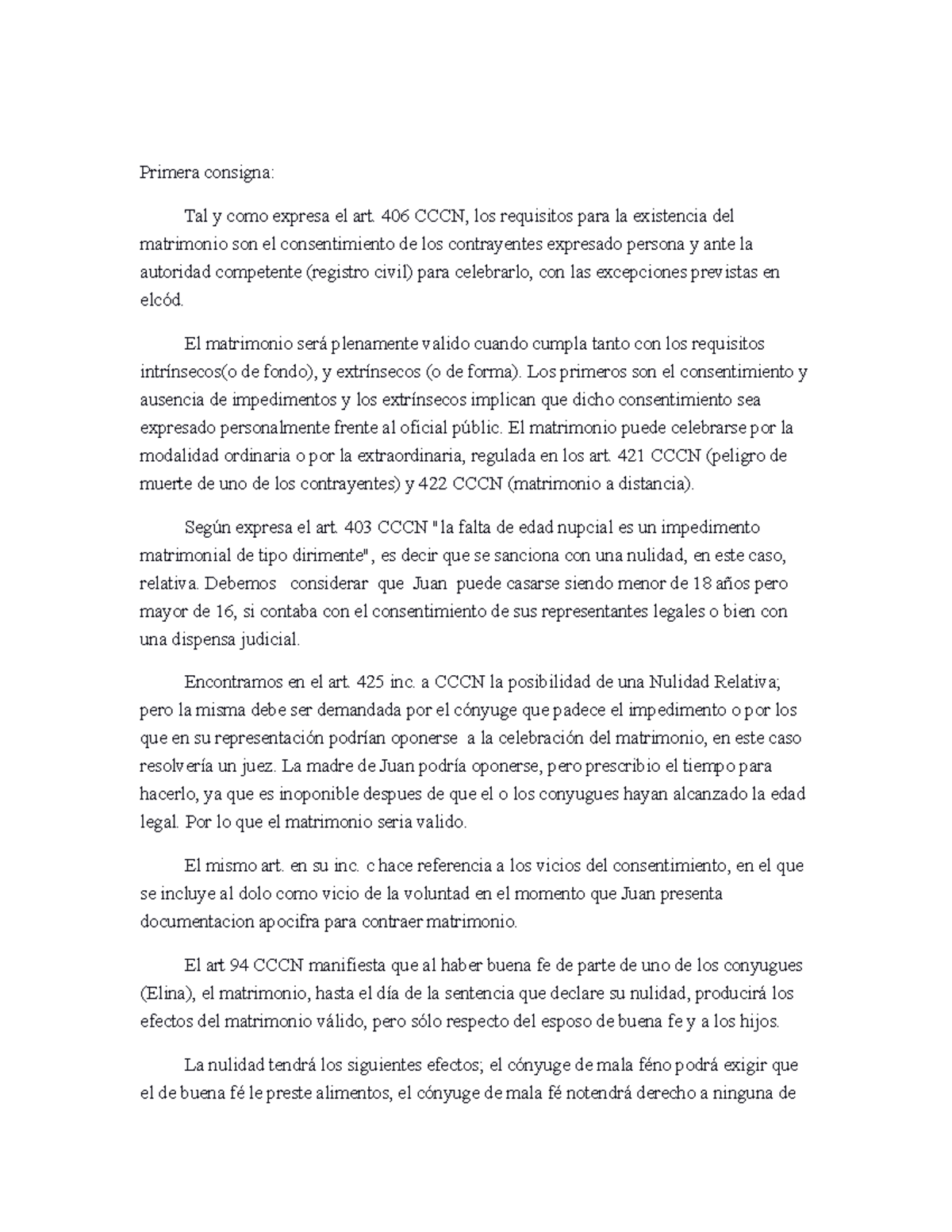 TP2 familia 1 - primer consigna - Primera consigna: Tal y como expresa el art. 406 CCCN, los ...