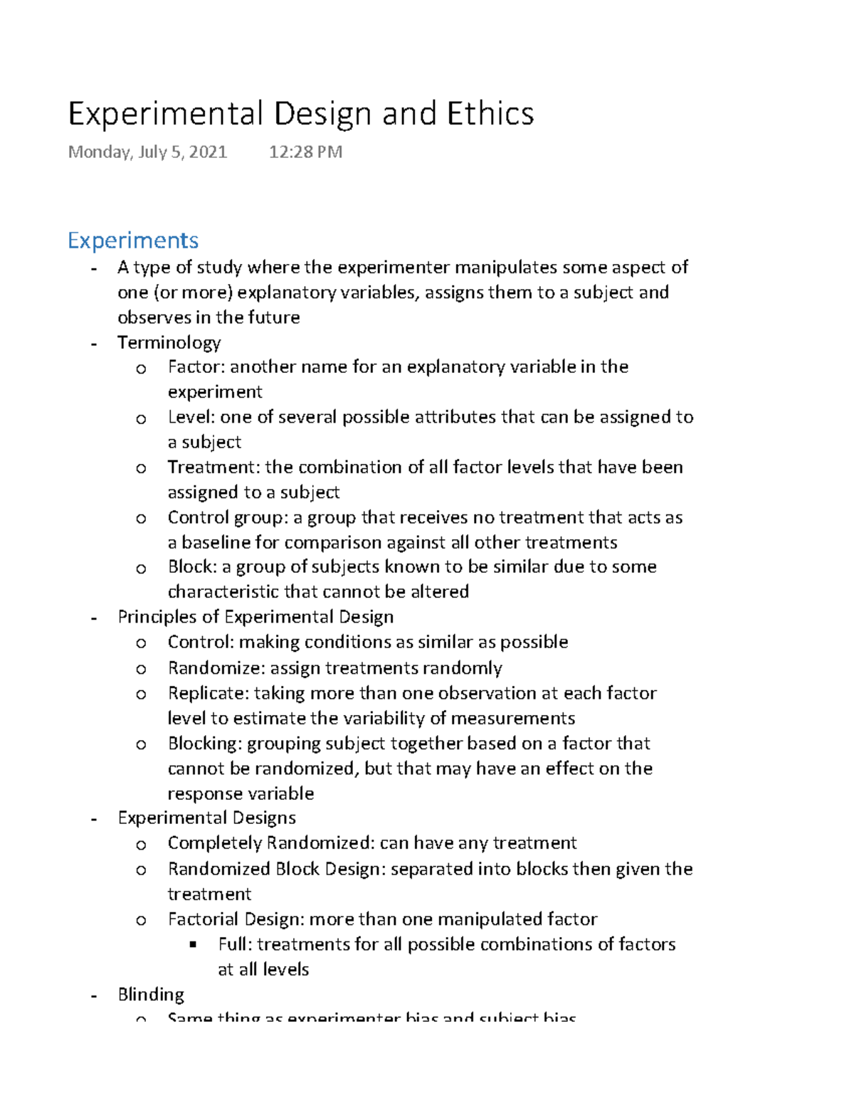 Experimental Design and Ethics - Experiments A type of study where the ...