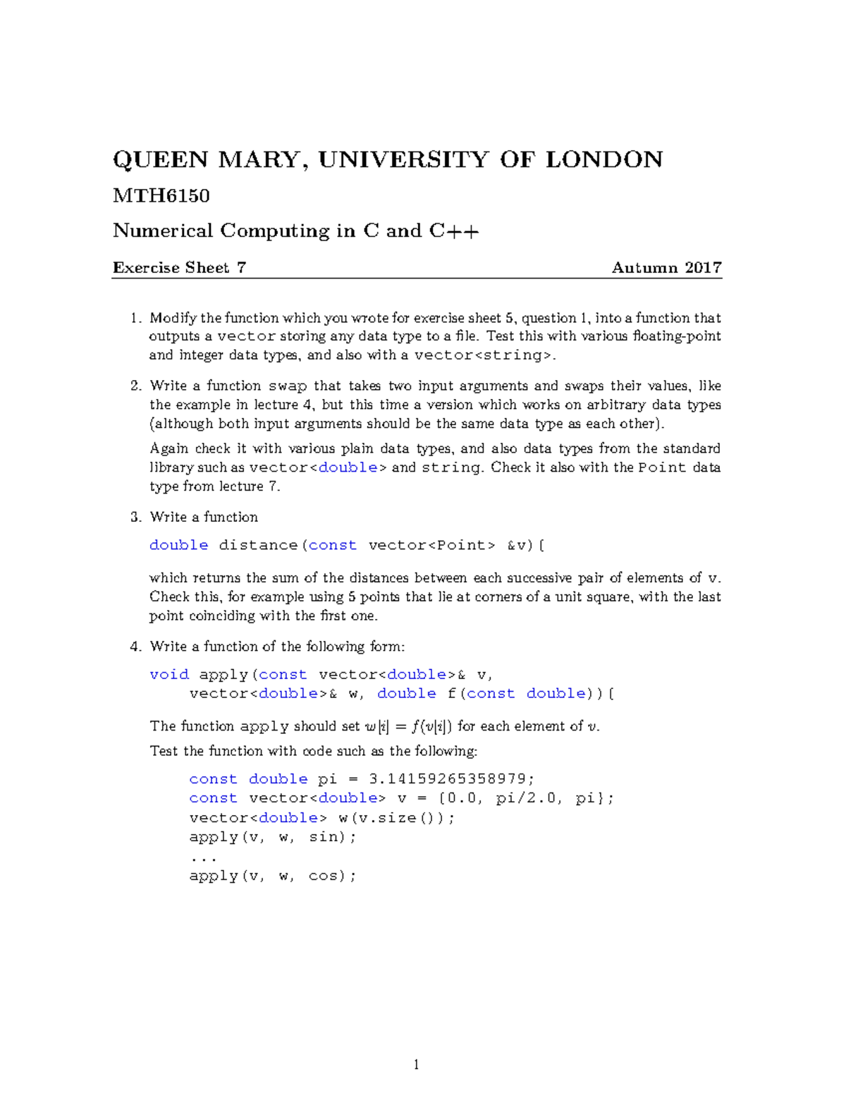 Exercise Sheet 07 - QUEEN MARY, UNIVERSITY OF LONDON MTH6150 Numerical Computing in C and C++ ...